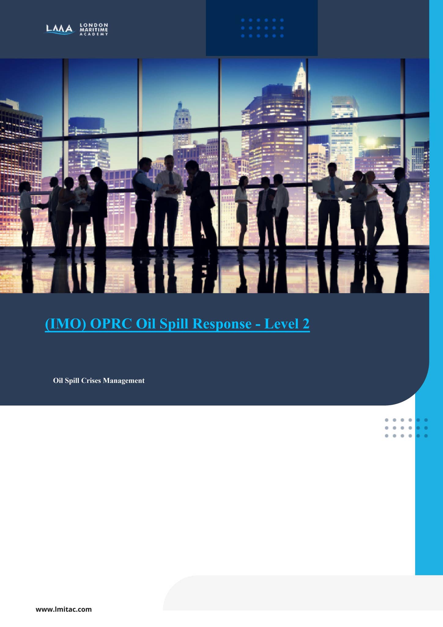 (IMO) OPRC Oil Spill Response - Level 2 Training Course by London Maritime Academy - Issuu