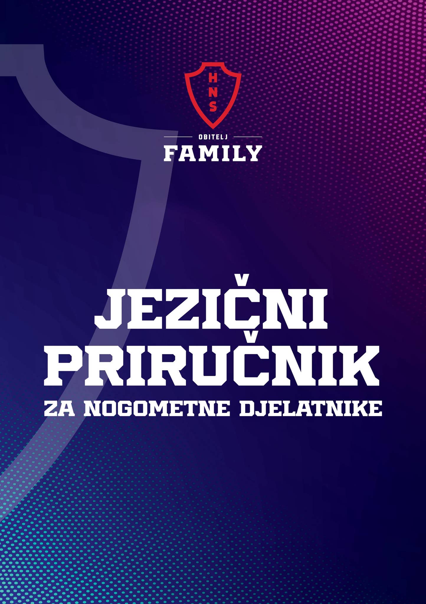 Jezični priručnik za nogometne djelatnike by Hrvatski nogometni savez / Croatian Football ...