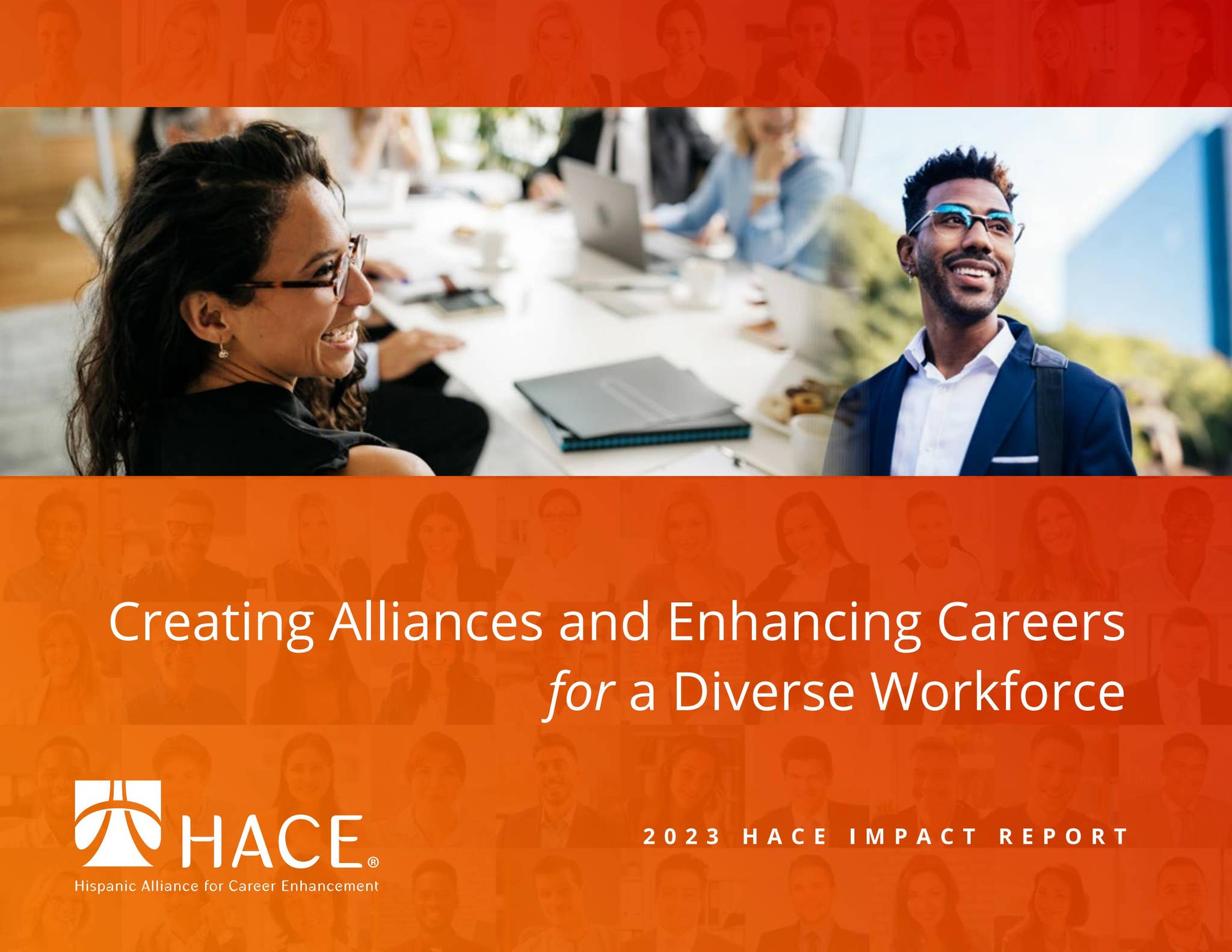 2023 HACE Impact Report by Hispanic Alliance for Career Enhancement ...