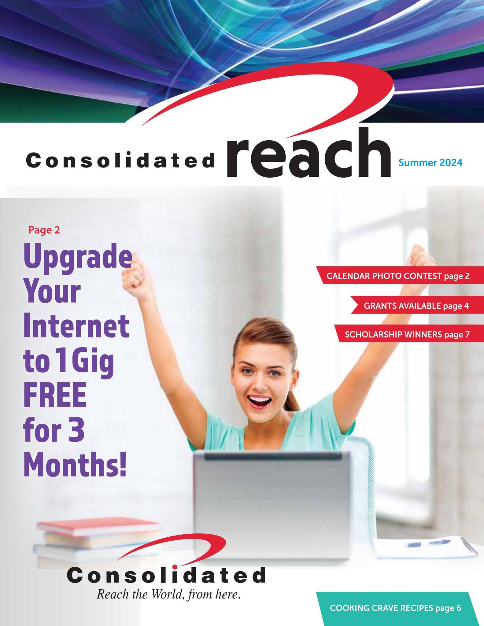 Consolidated "Reach" Summer 2024 by Consolidated Telcom - Issuu