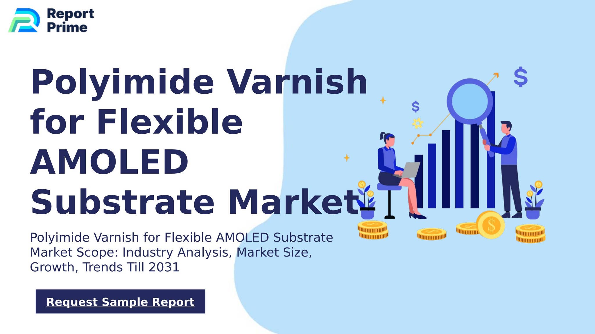 Global Polyimide Varnish for Flexible AMOLED Substrate market cagr 11.0 ...