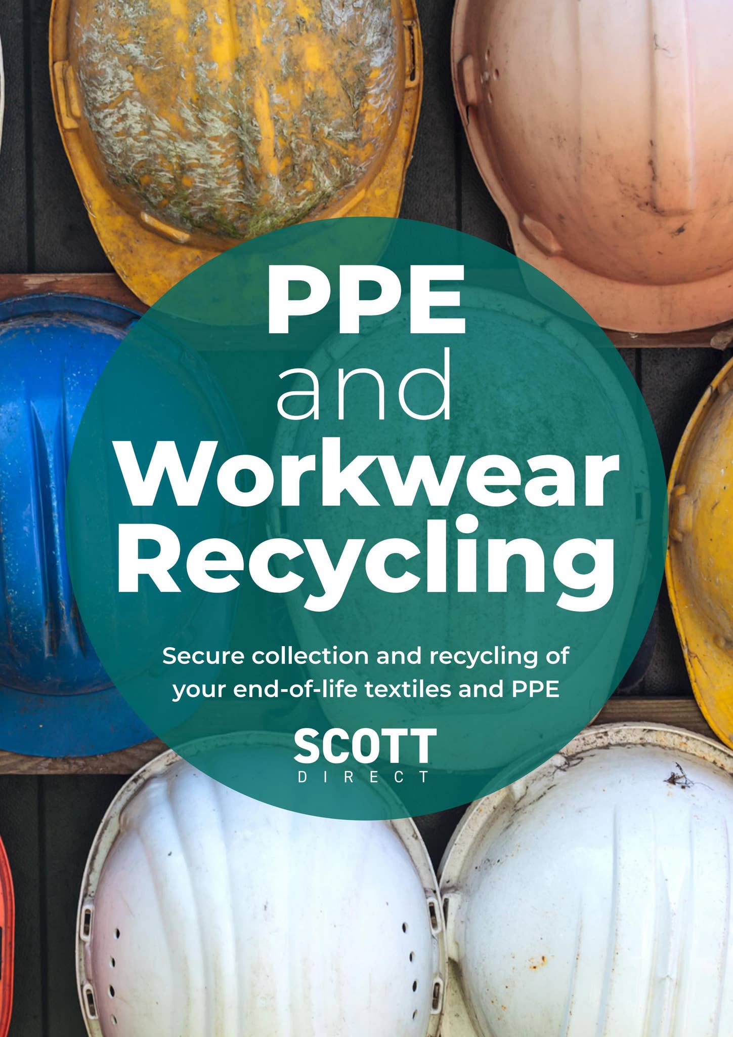 Scott Direct - PPE & Workwear Recycling by Scott Direct - Issuu