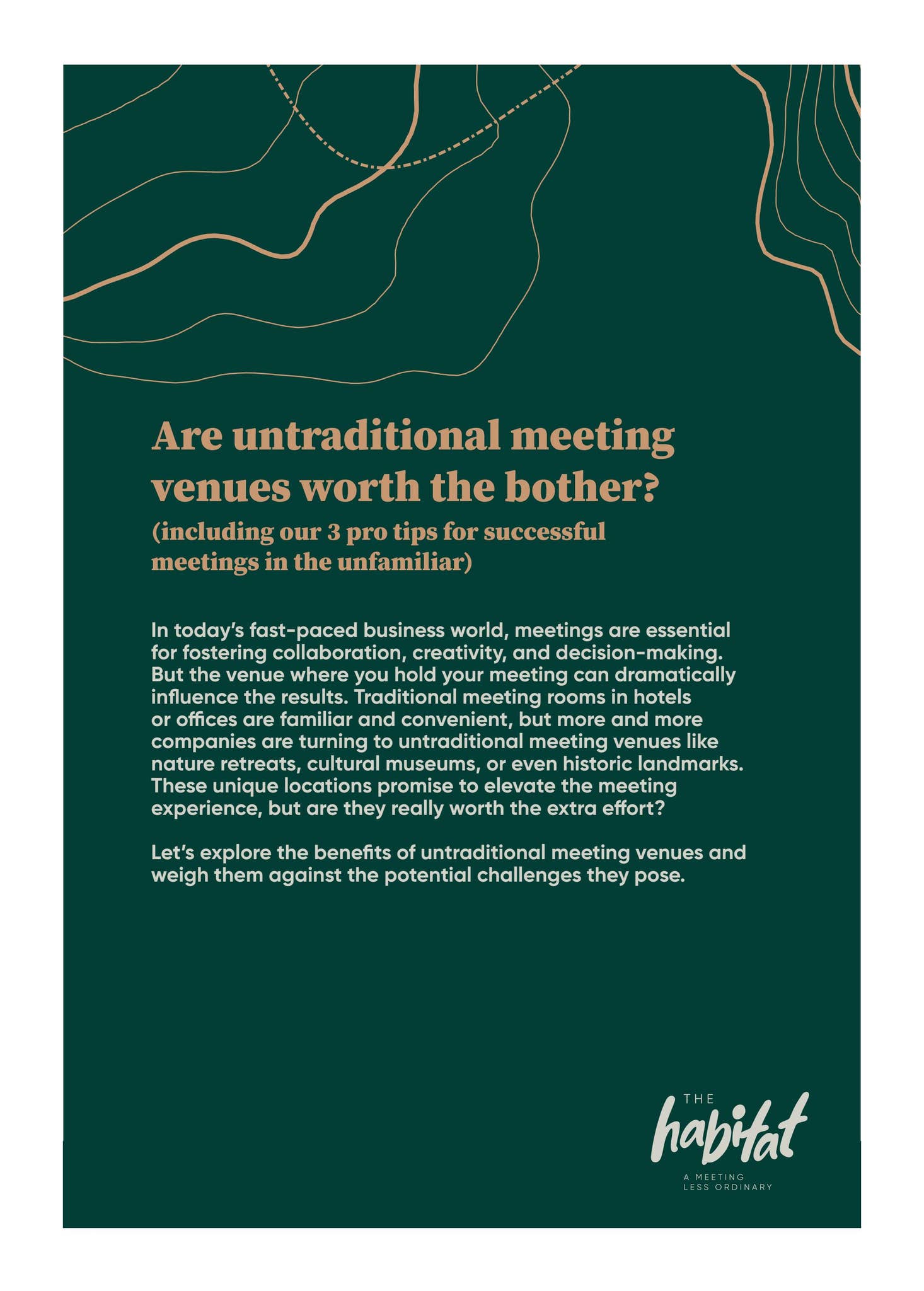 The Habitat - Are untraditional Meeting Venues Worth the Bother? by ...