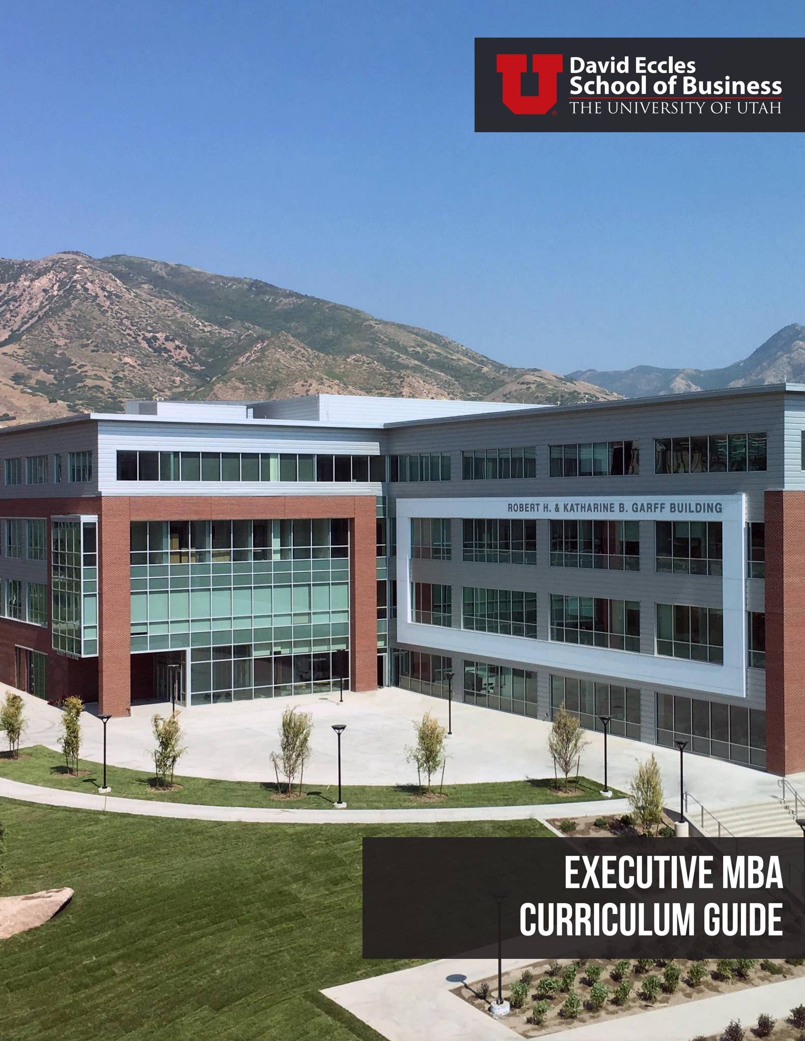 Executive MBA Curriculum Guide by University of Utah Graduate Programs ...