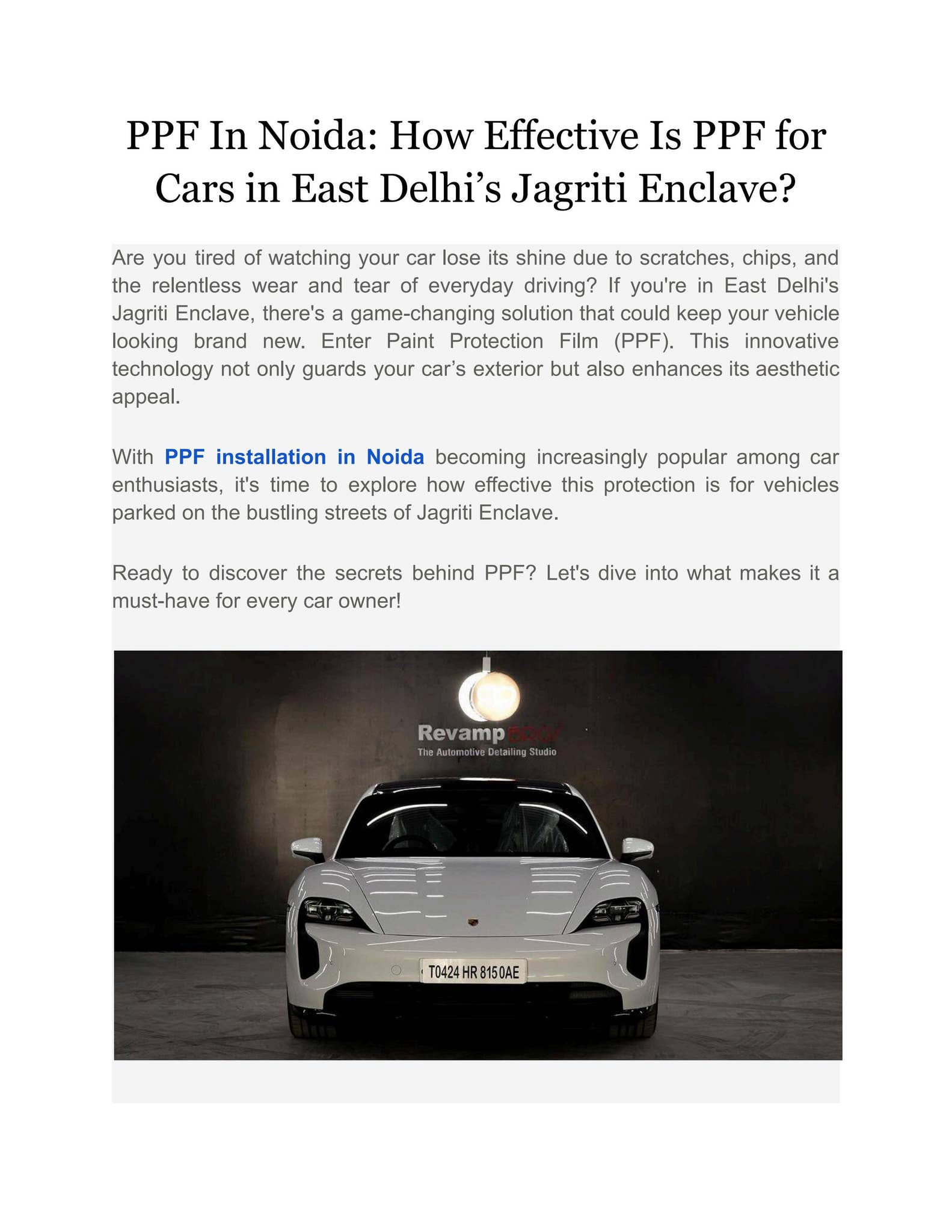 PPF In Noida: How Effective Is PPF for Cars in East Delhi’s Jagriti Enclave? by Revamp Bros - Issuu