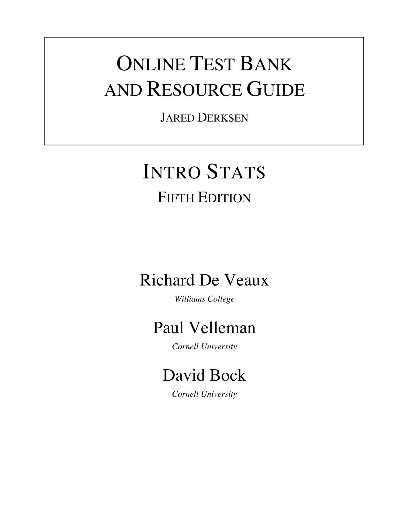 Intro Stats, 5ERichard D De Veaux Instructor Guide by Ace Test Banks ...