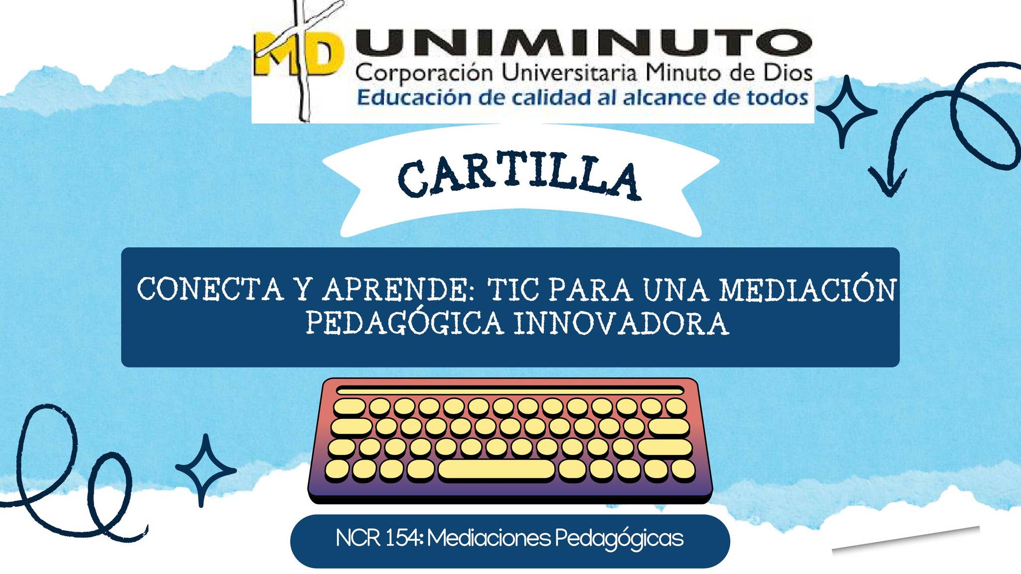 Cartilla: Conecta y Aprende: TIC para una Mediación Pedagógica Innovadora by María Angélica ...