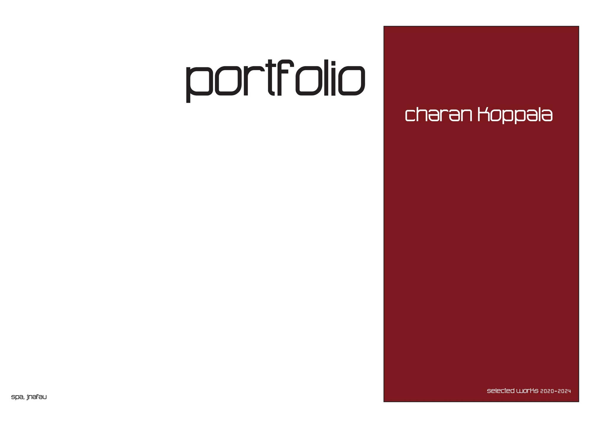 CHARAN KOPPALA / PORTFOLIO / SPA, JNAFAU by Charan11 - Issuu