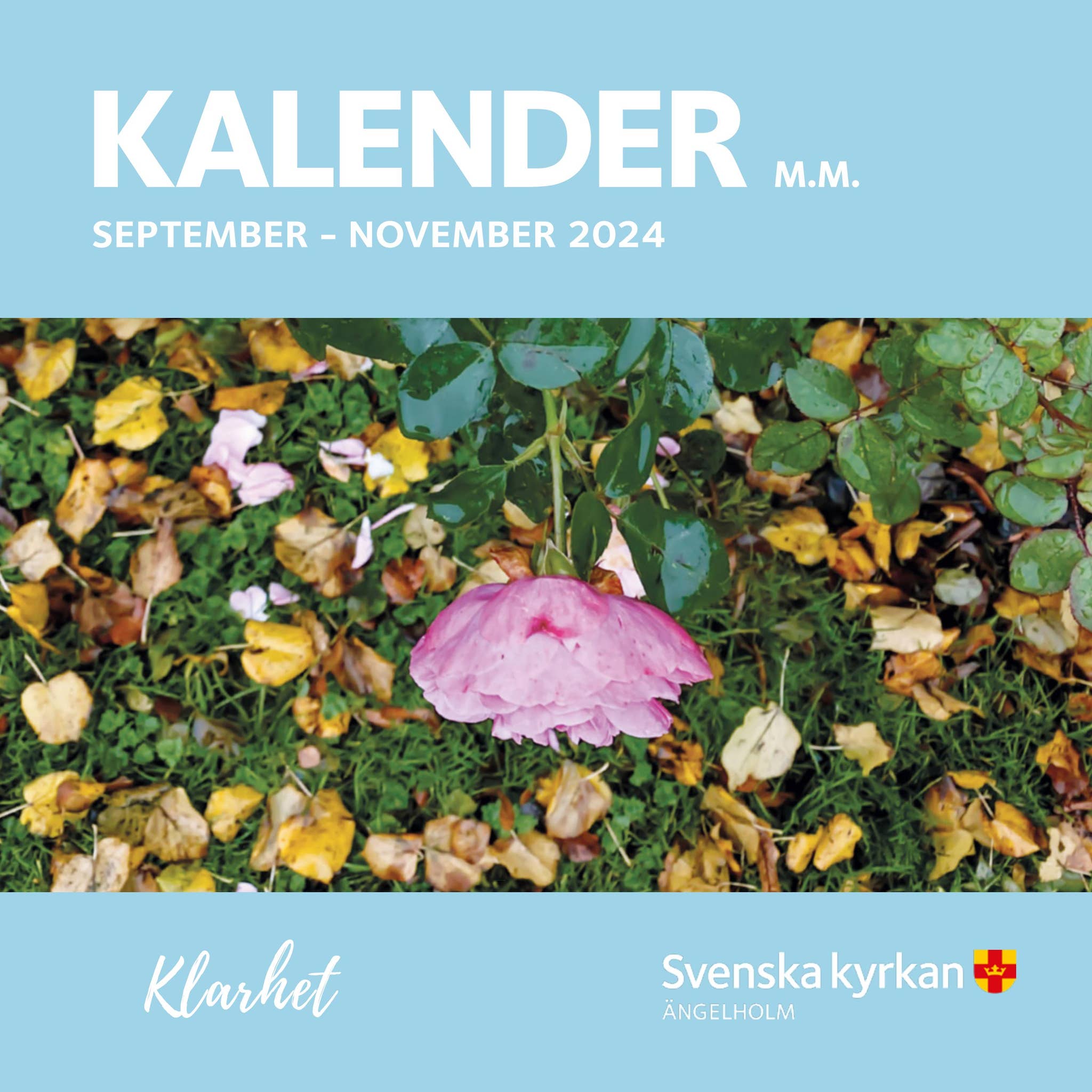 Kalender m.m. september-november 2024 by Svenska Kyrkan Ängelholm - Issuu