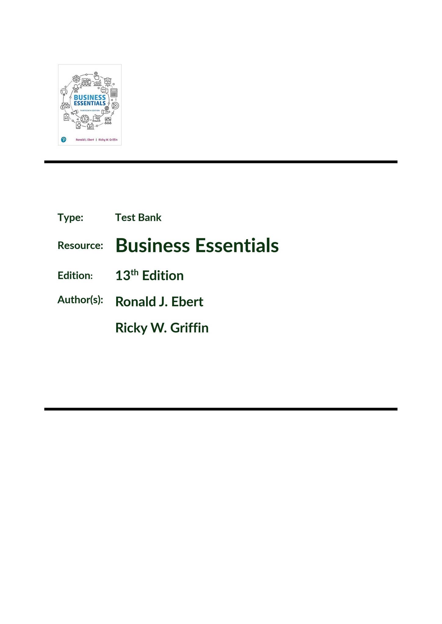 Business Essentials, 13th Edition Ronald J Ebert Test Bank by TBtutors ...