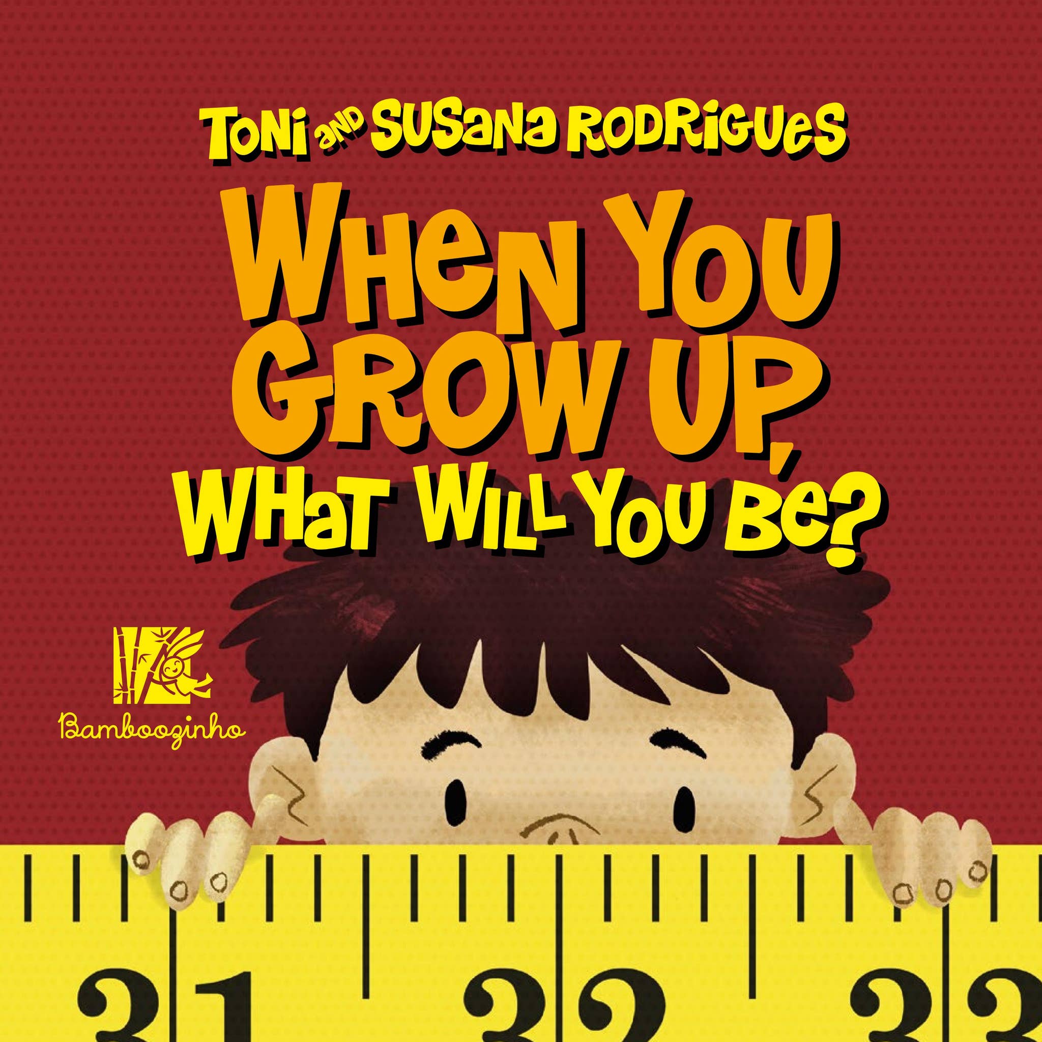 WHEN YOU GROW UP - SAMPLE by Editora Bamboozinho - Issuu