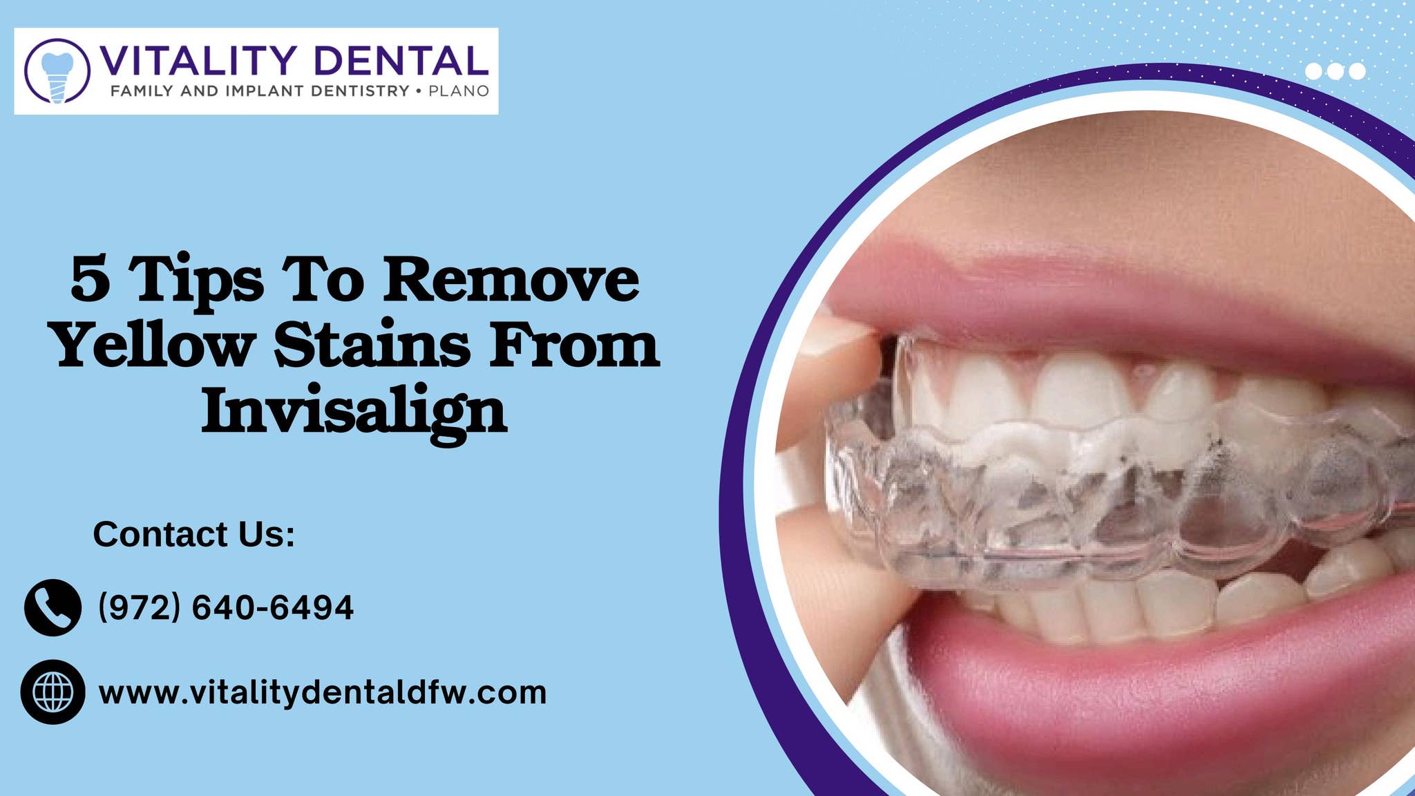 5 Tips To Remove Yellow Stains From Invisalign by Vitality Dental ...