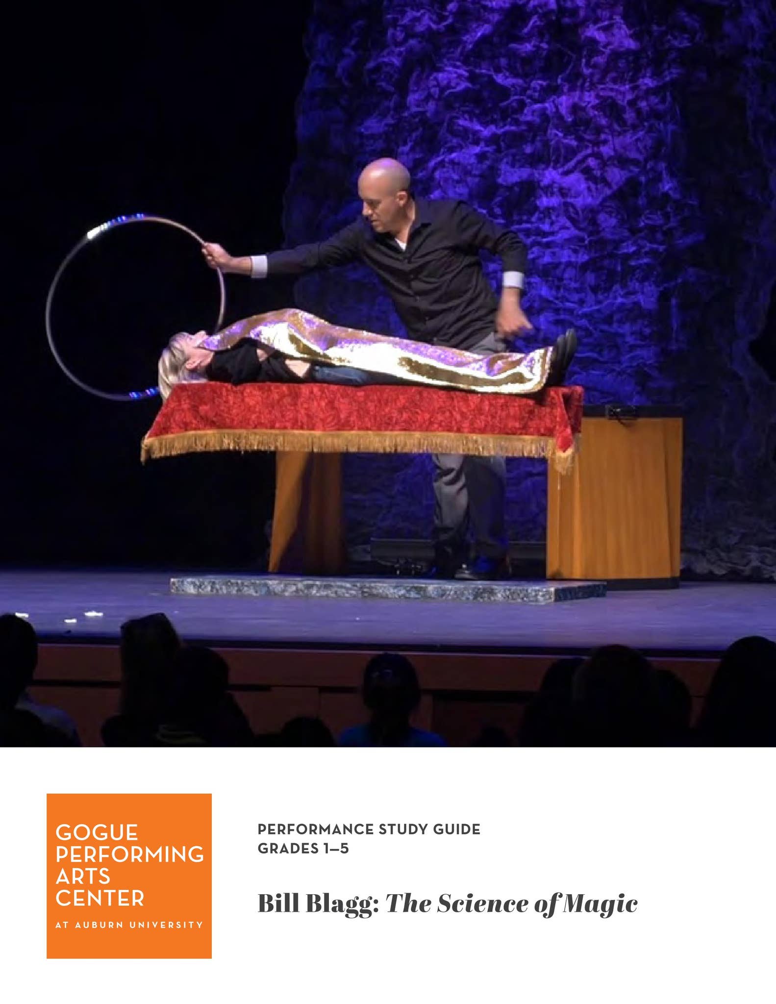 Gogue Center Performance Study Guide: Bill Blagg: “The Science of Magic ...