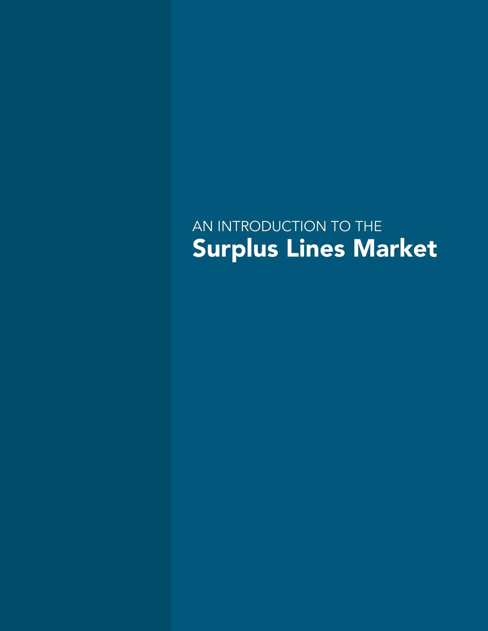 An Introduction to the Surplus Lines Market by Wholesale & Specialty ...