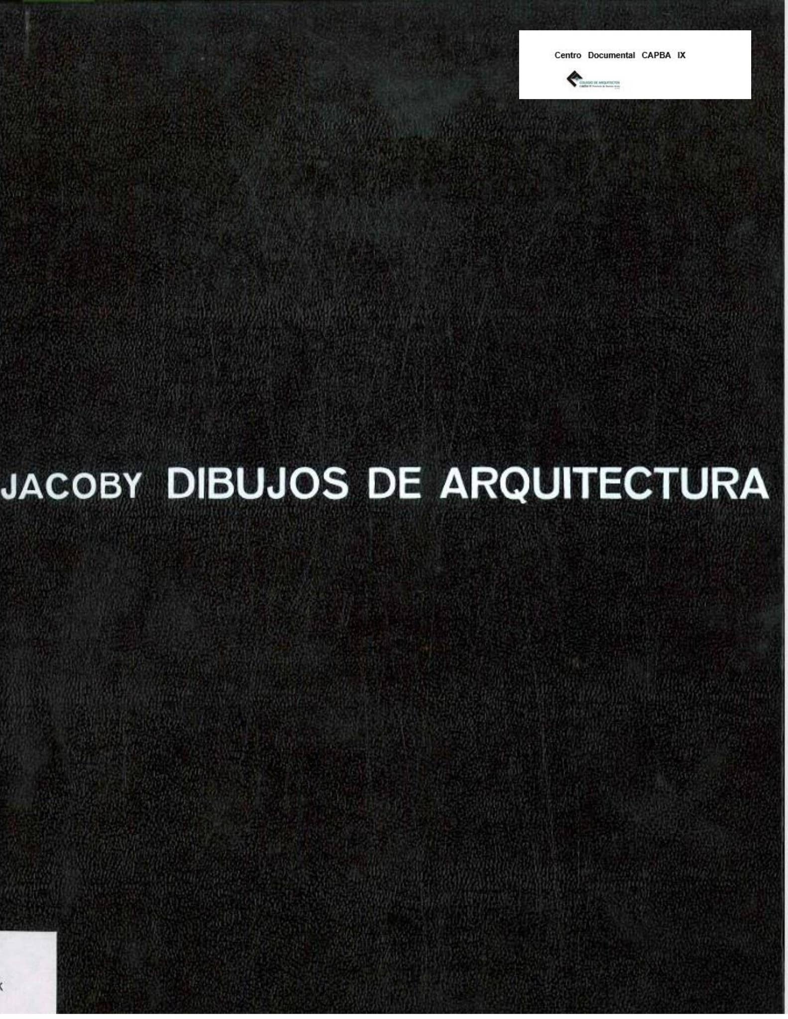 Dibujos de Arquitectura de Helmut Jacoby by COLEGIO DE ARQUITECTOS de ...