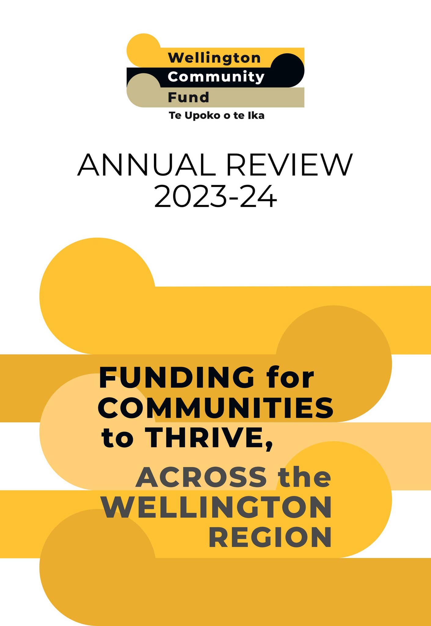 Wellington Community Fund Annual Review 2023-24 by Wellington Community ...