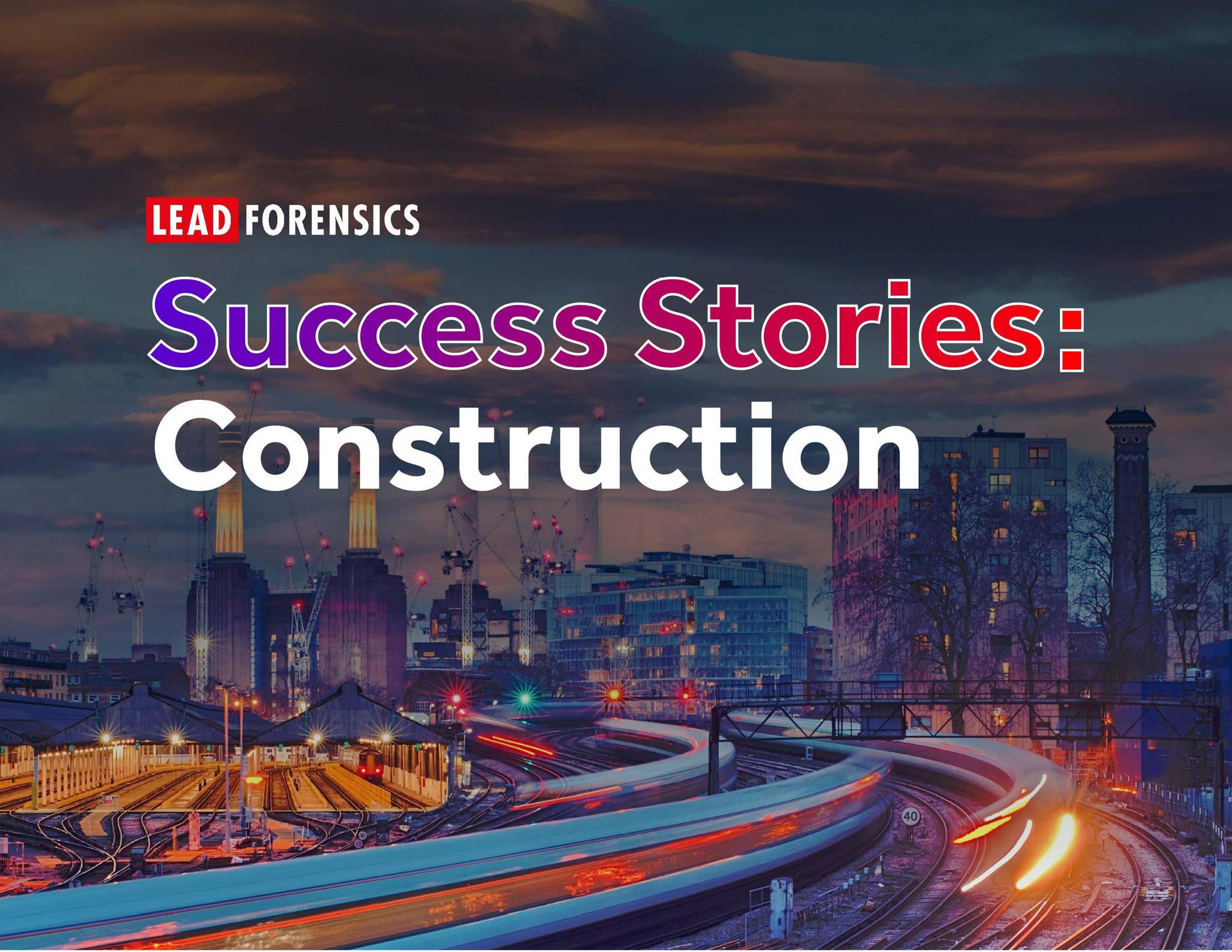 Construction Success Stories by Lead Forensics - Issuu