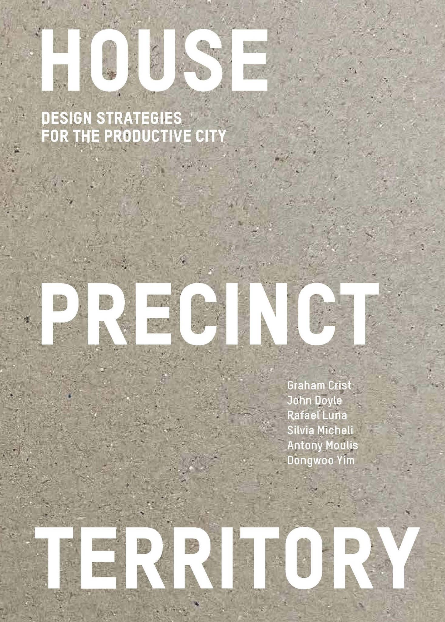LOOK INSIDE: House Precinct Territory by ORO Editions - Issuu