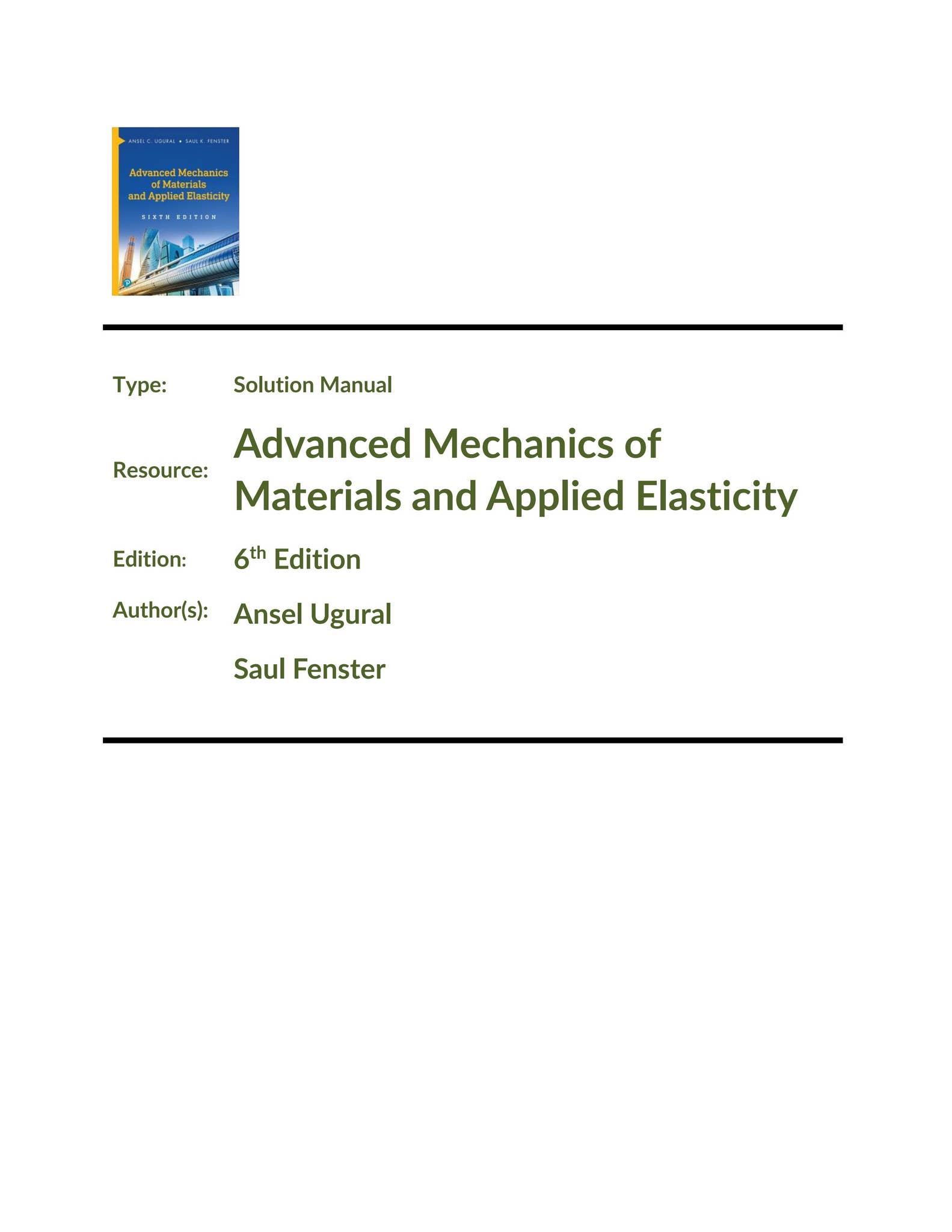 Solution Manual for Advanced Mechanics of Materials and Applied Elasticity, 6th Edition by ...