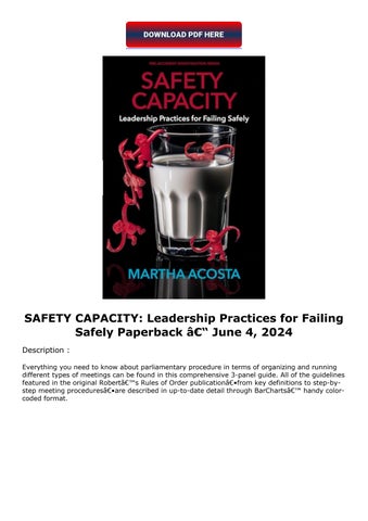 PDF Read Online SAFETY CAPACITY: Leadership Practices for Failing Safe ...