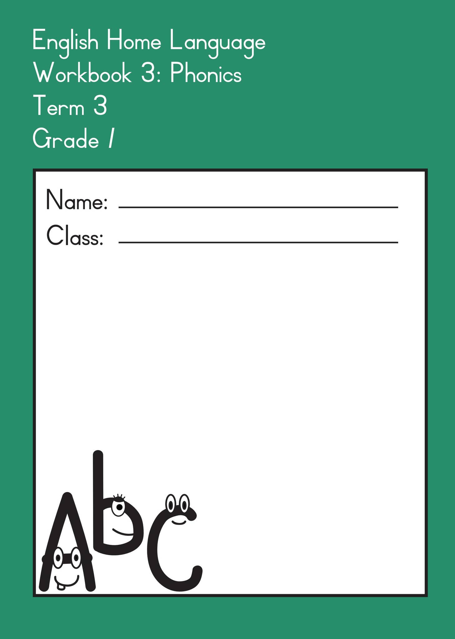 English Home Language Workbook 3: Phonics Term 3 Grade 1 by Impaq - Issuu
