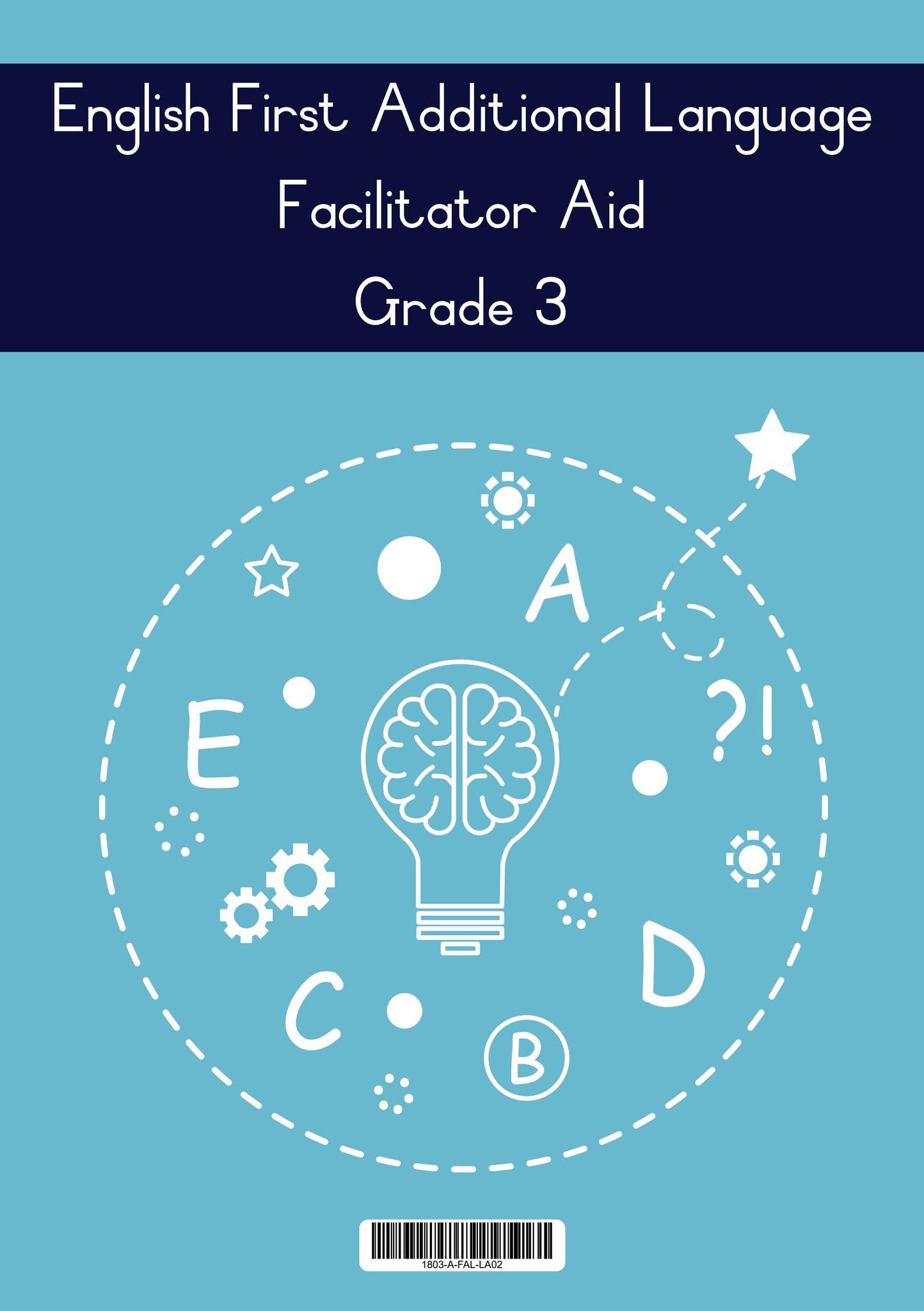 English First Additional Language Facilitator Aid Grade 3 by Impaq - Issuu