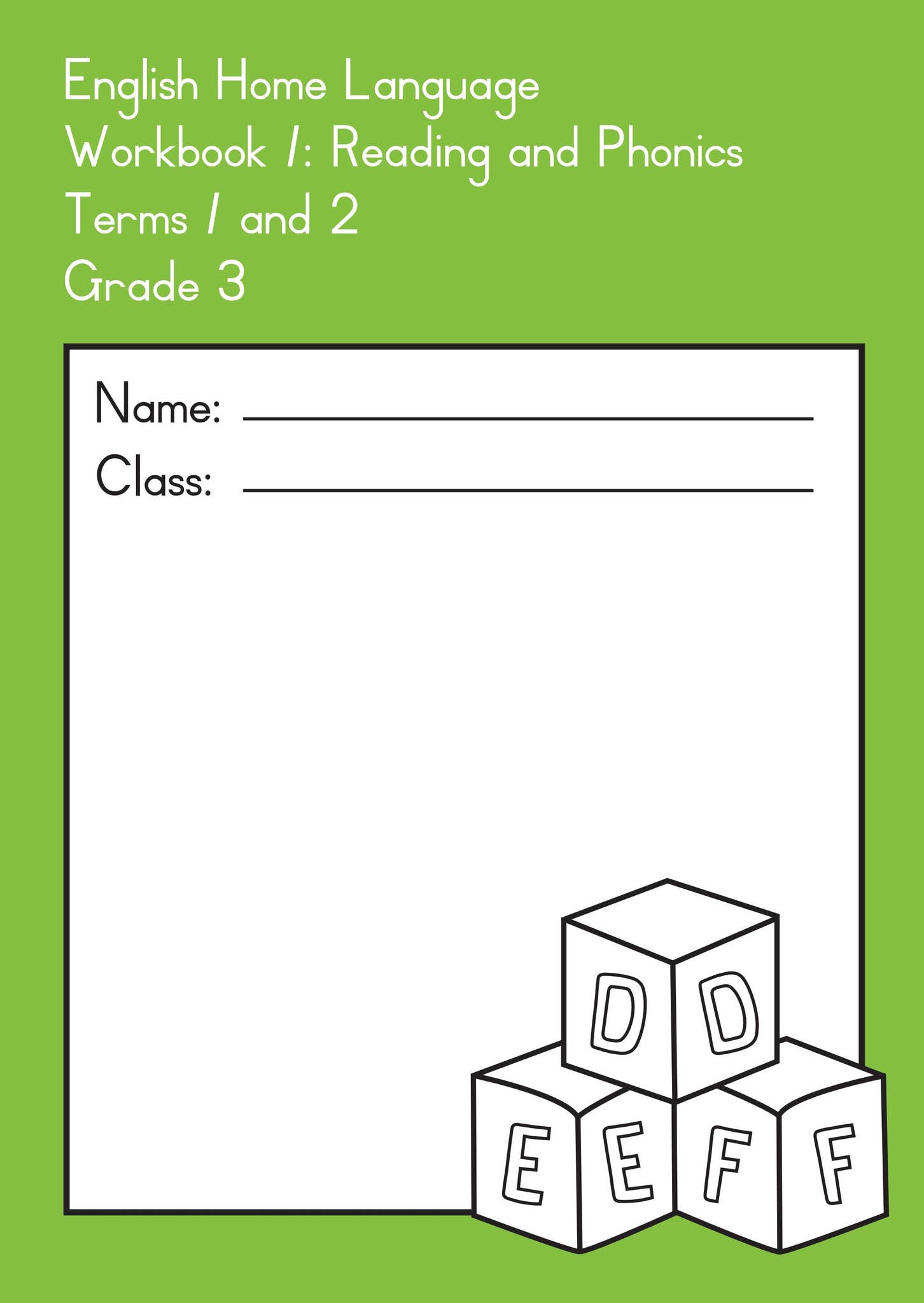English Home Language Workbook 1: Reading and Phonics Terms 1 and 2 ...