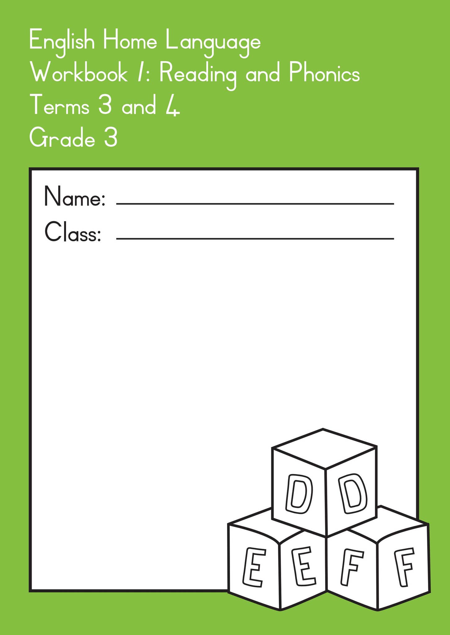 English Home Language Workbook 1: Reading and Phonics Terms 3 and 4 ...