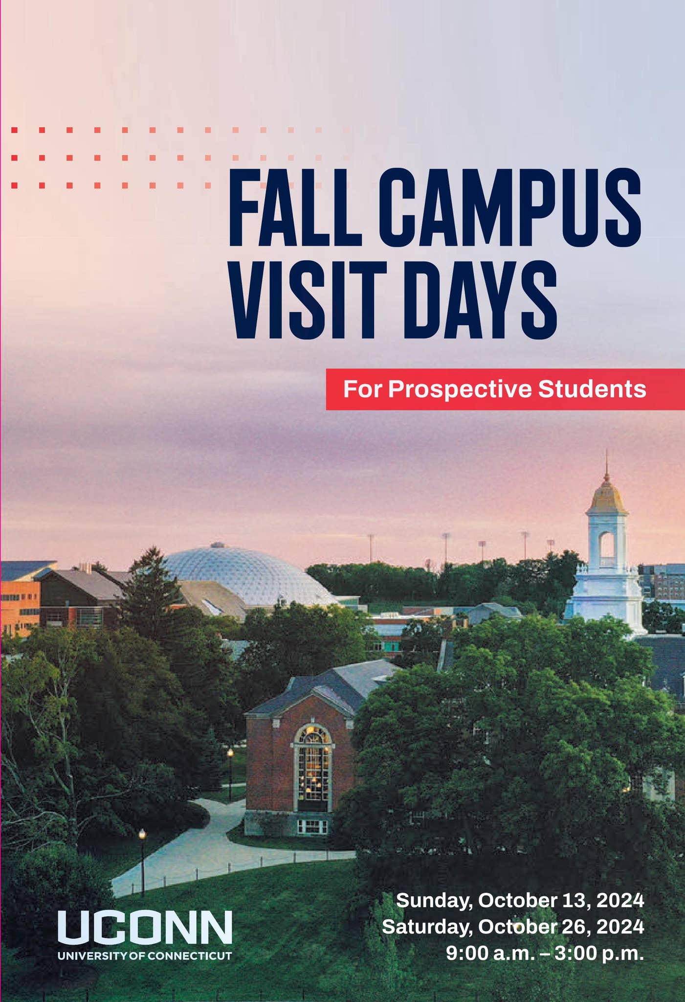 Fall Campus Visit Days - 2024 by UConn Undergraduate Admissions - Issuu