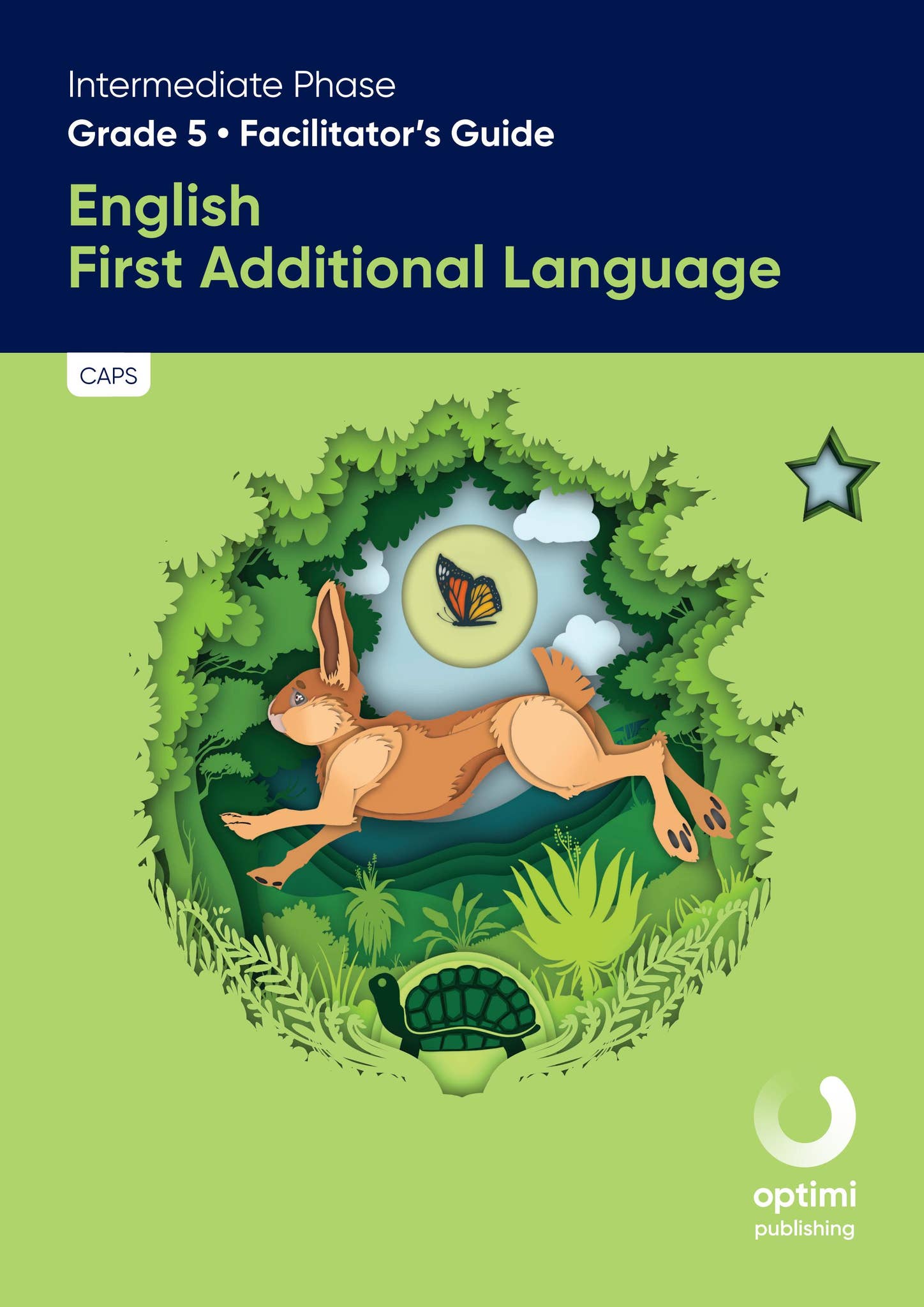Intermediate Phase Grade 5 • Facilitator’s Guide English First ...