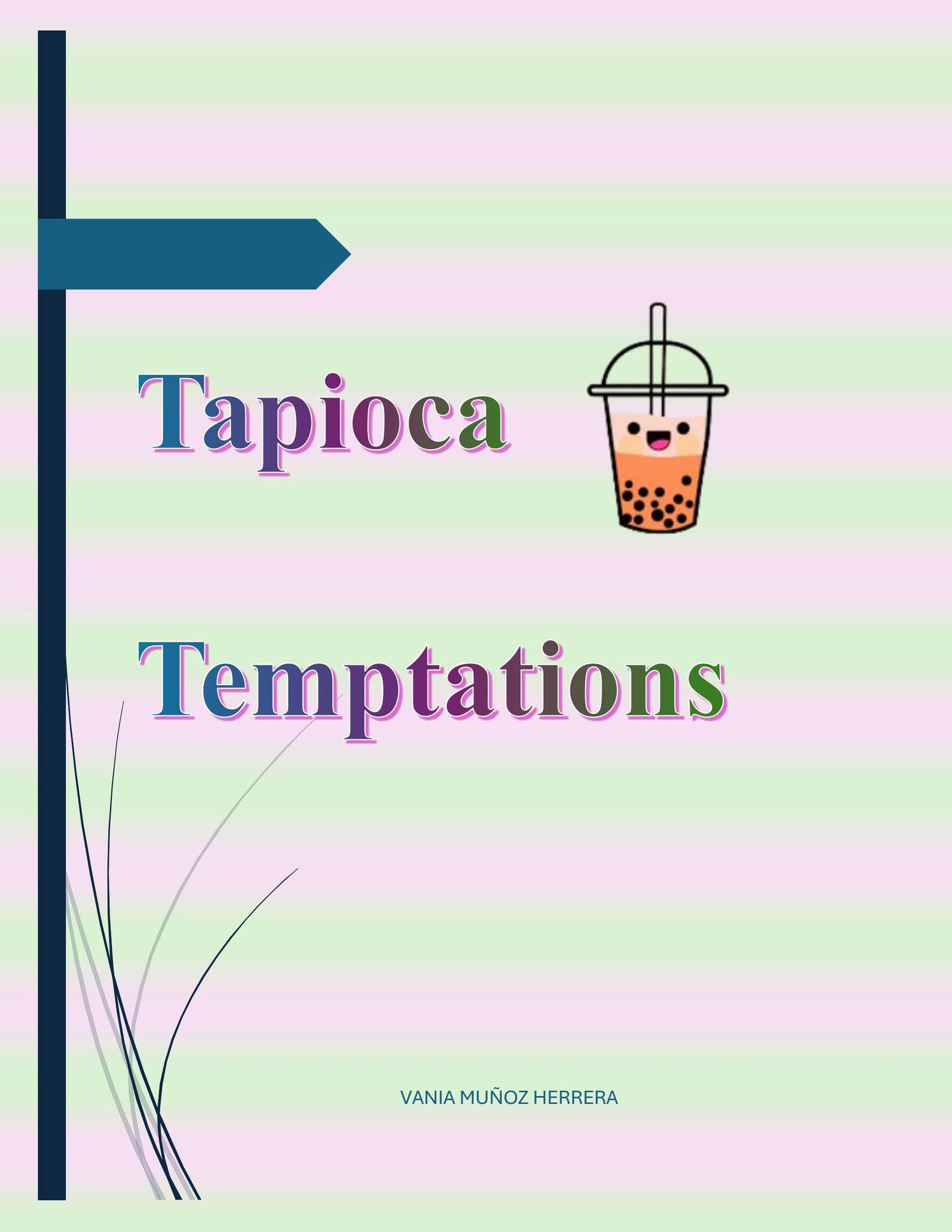 Revista Tapioca Temptations by Vania Muñoz - Issuu