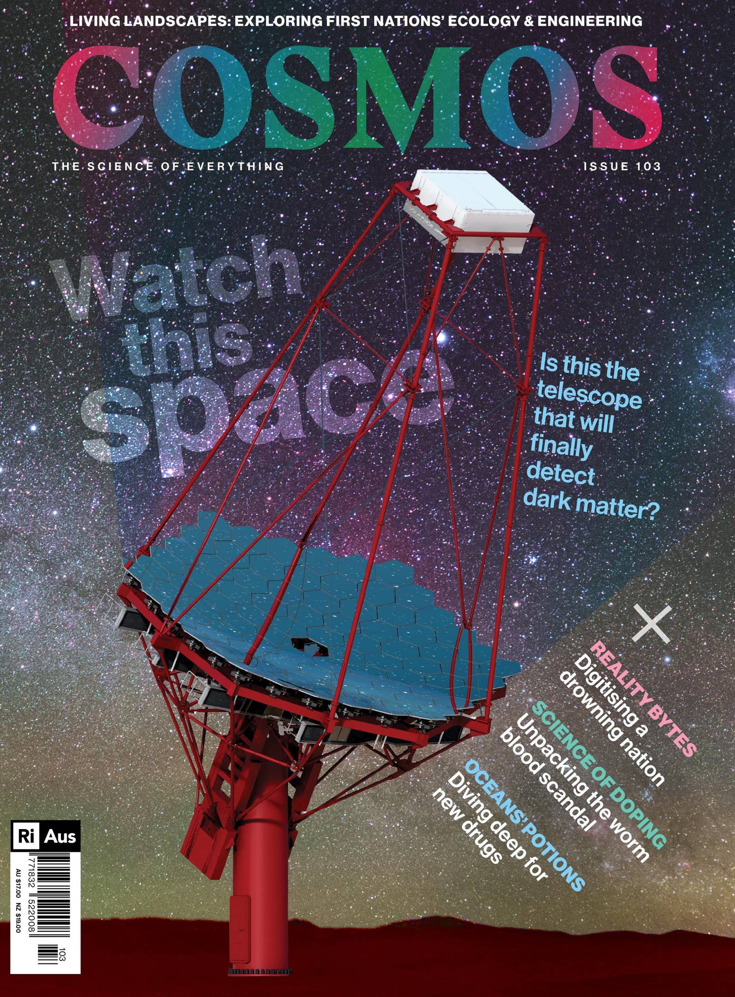 Cosmos 103 | Watch This Space by Cosmos Magazine - Issuu
