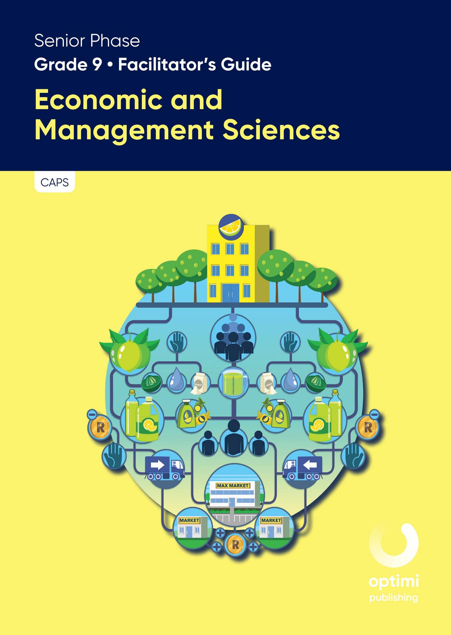 Gr 9-Economic and Management Sciences-Facilitator's Guide by Impaq - Issuu