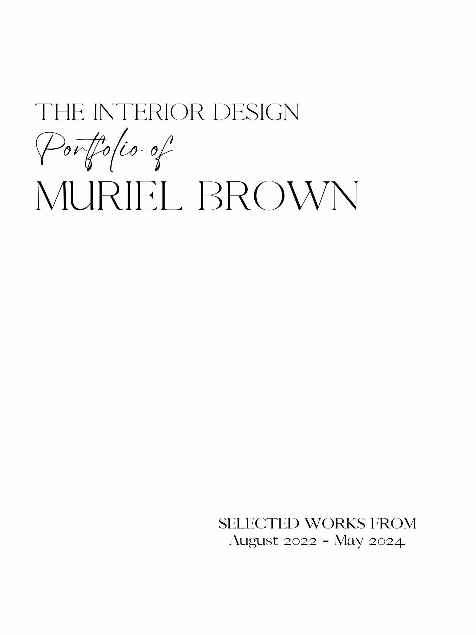 '22-'24 Interior Design Portfolio of Muriel Brown by Muriel Brown - Issuu