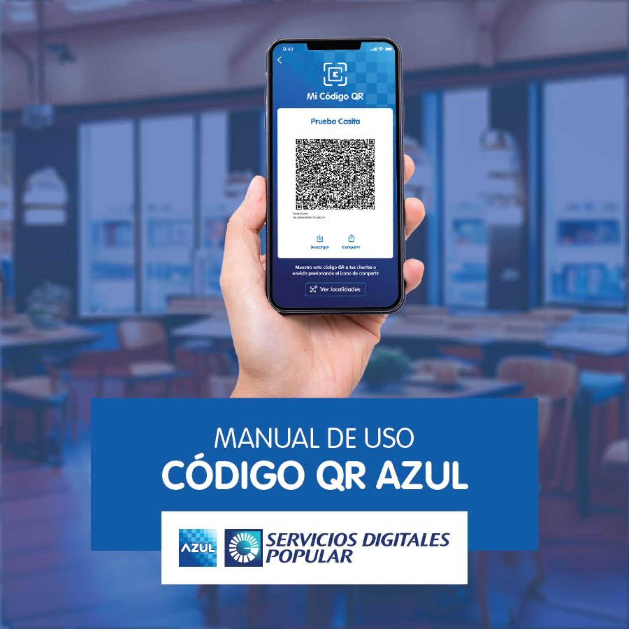 Manual de Uso Código QR AZUL by Servicios Digitales Popular - Issuu