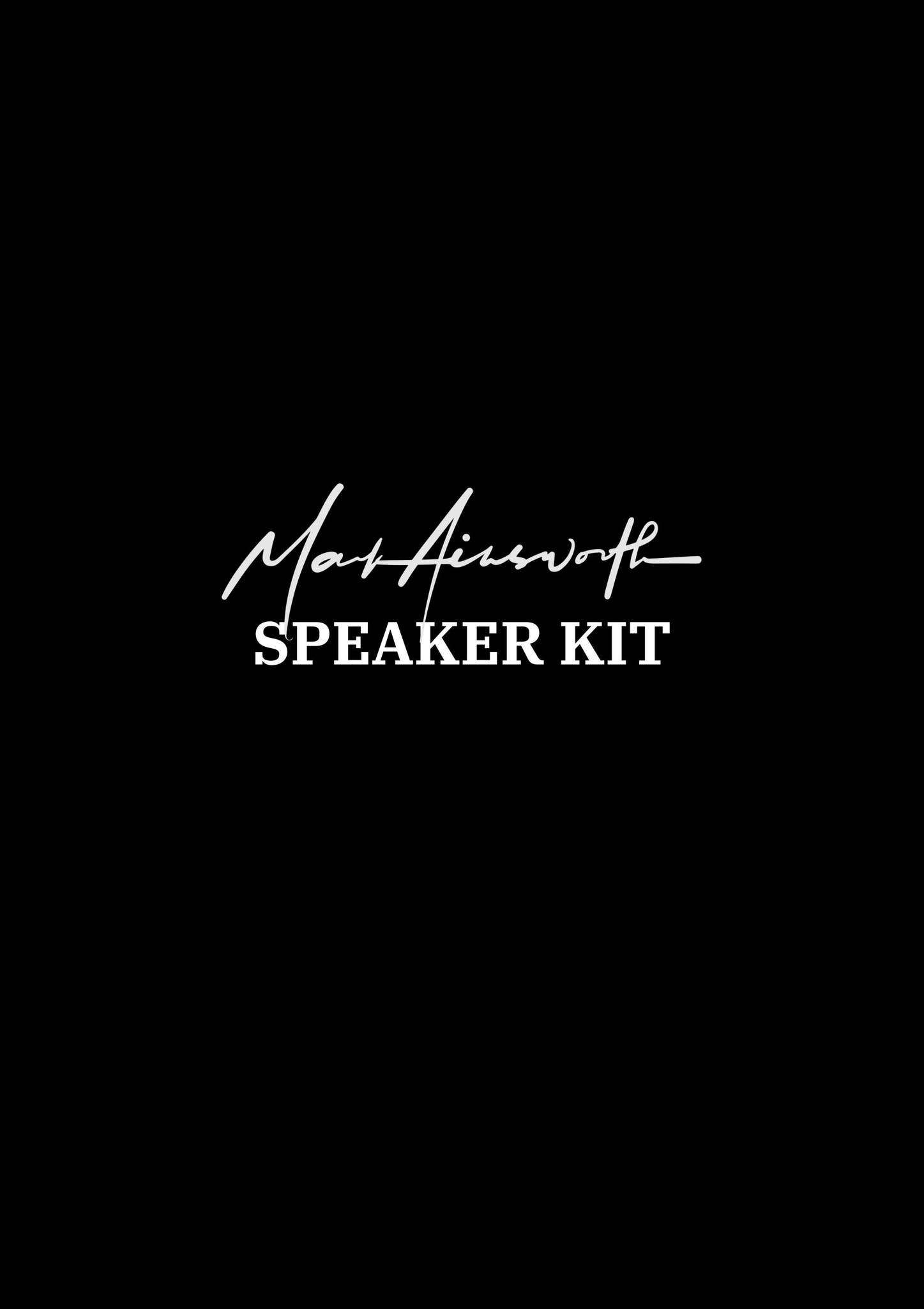 Mark Ainsworth_Speaker Kit by key2impact - Issuu
