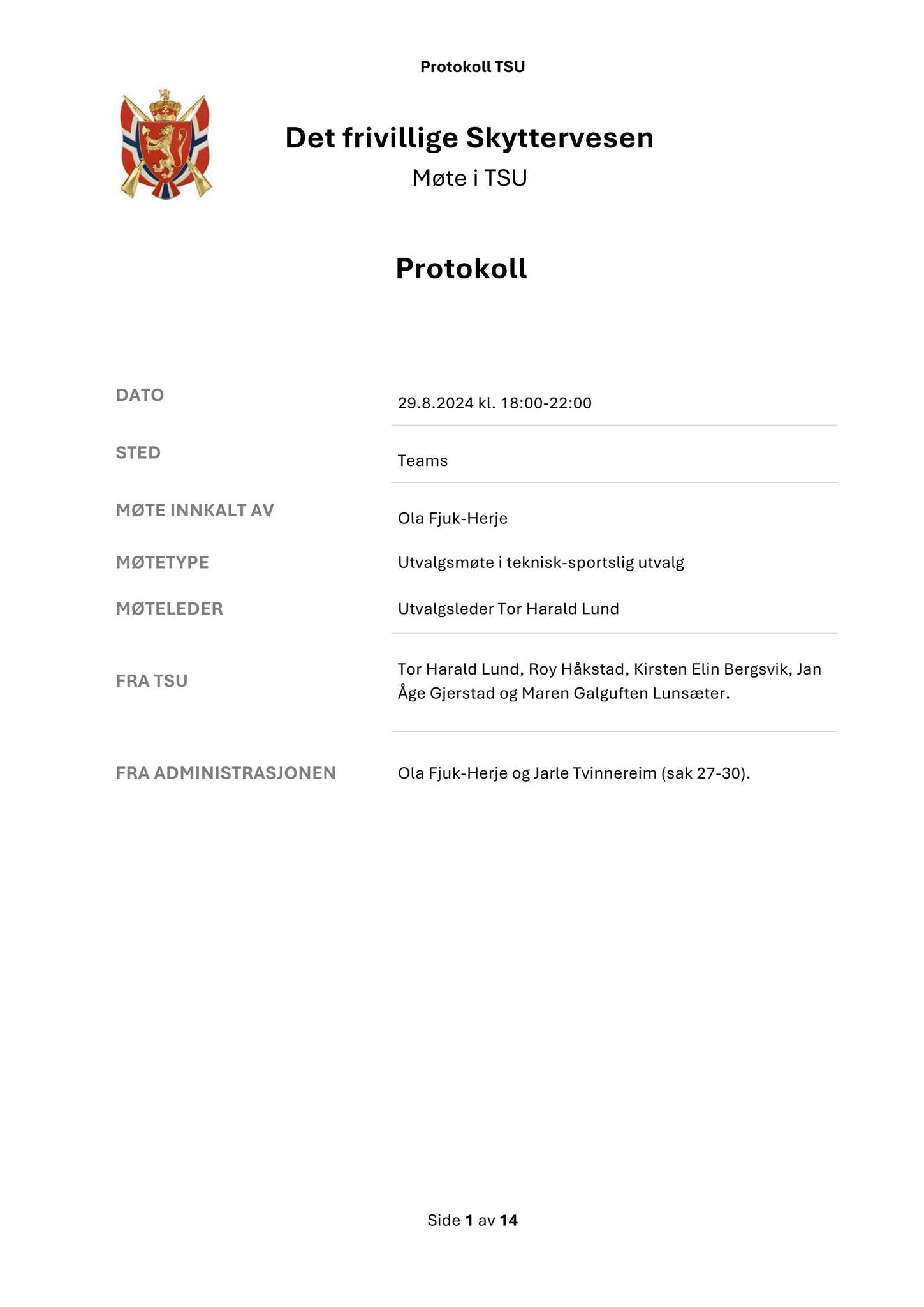 Protokoll TSU august 2024 by Det frivillige Skyttervesen - Issuu
