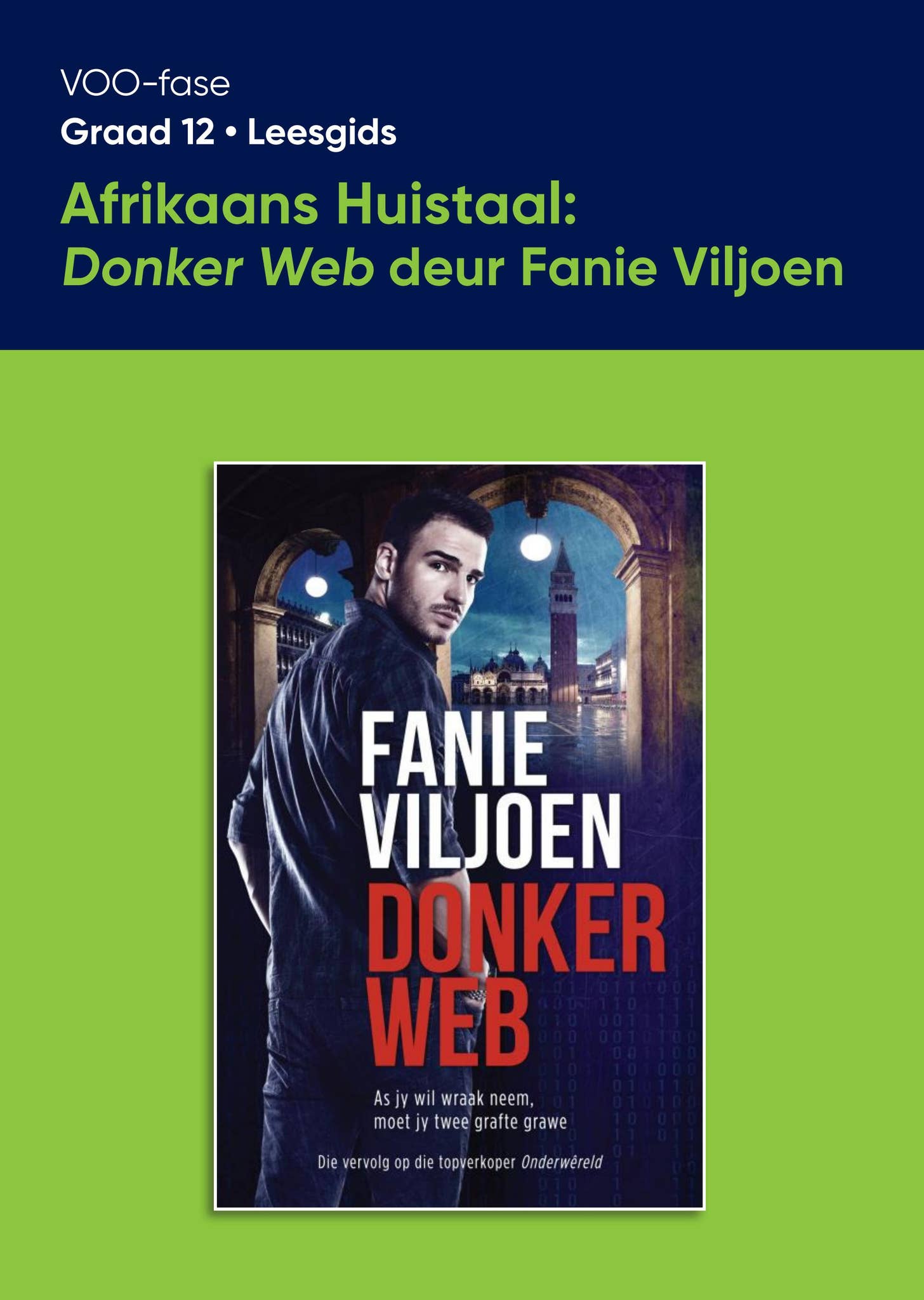 Gr 12 Afrikaans Huistaal: Donker Web deur Fanie Viljoen by Impaq - Issuu