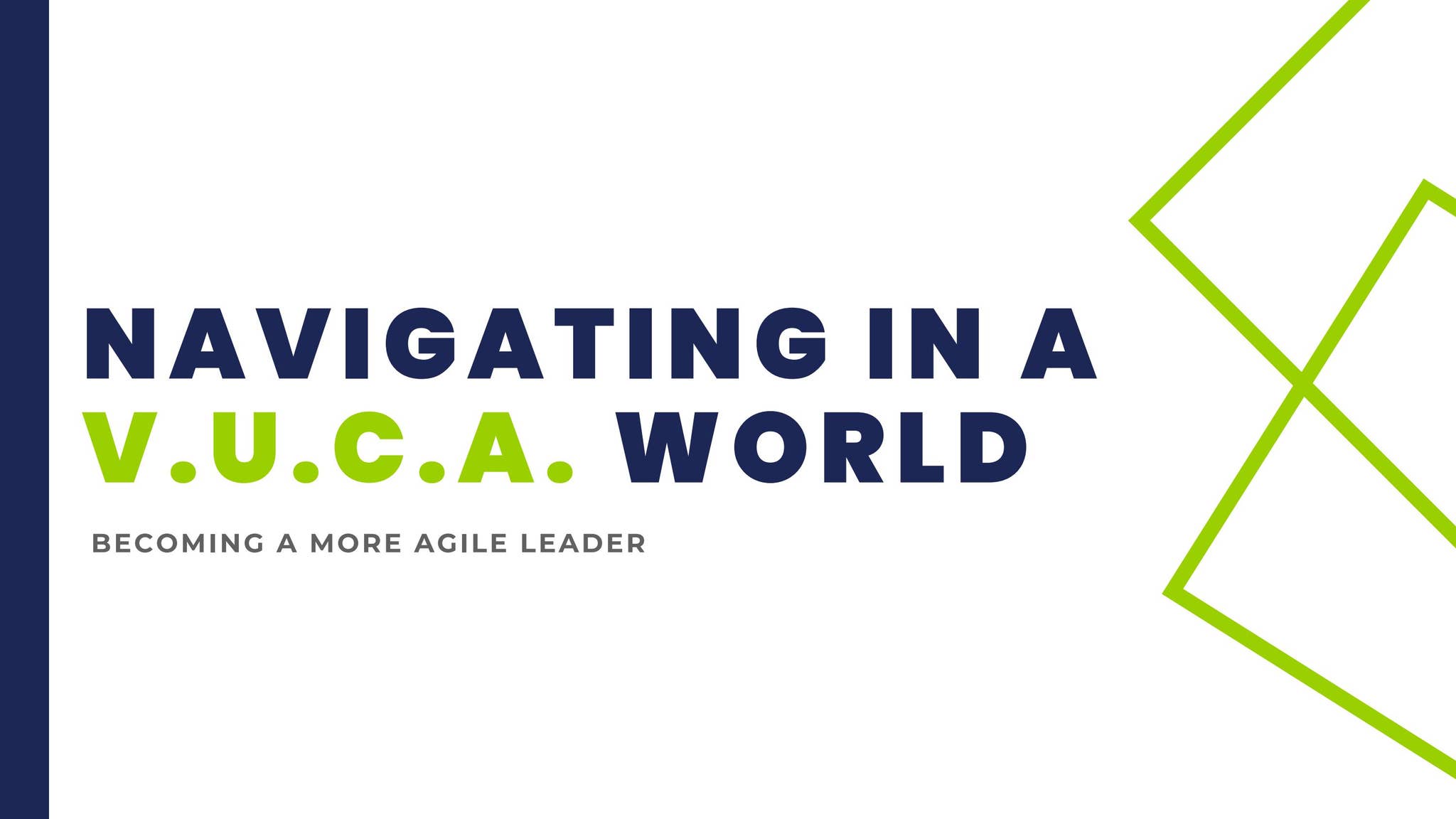 Navigating in a VUCA World by LeadershipSolutions_ParagonITPros - Issuu