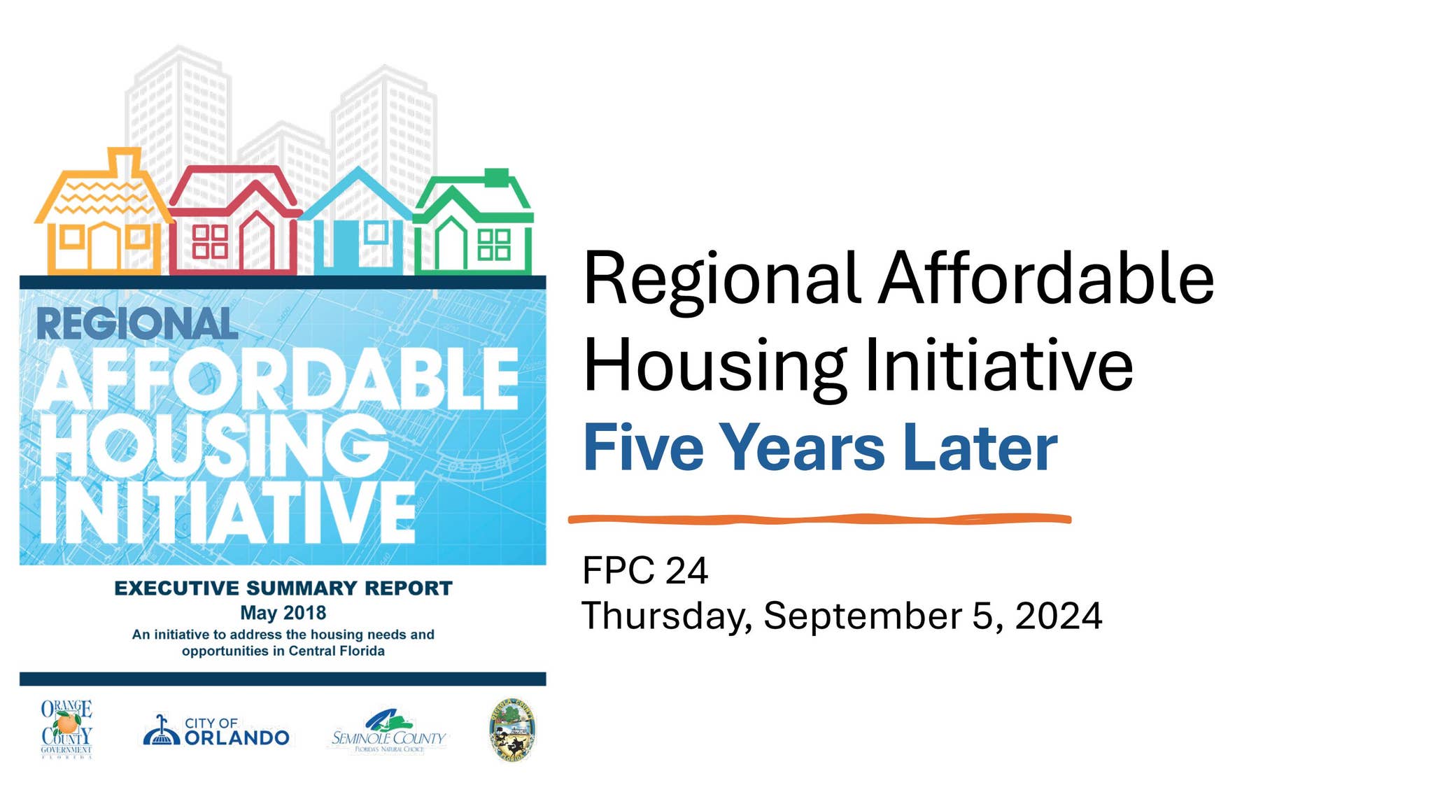 Regional Affordable Housing Initiative, Five Years Later | FPC 24 by APA Florida - Issuu