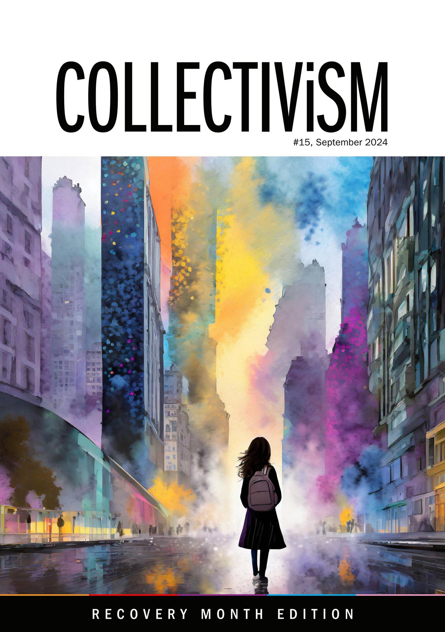 Collectivism #15 Recovery Month Edition by Kate Penman - Issuu