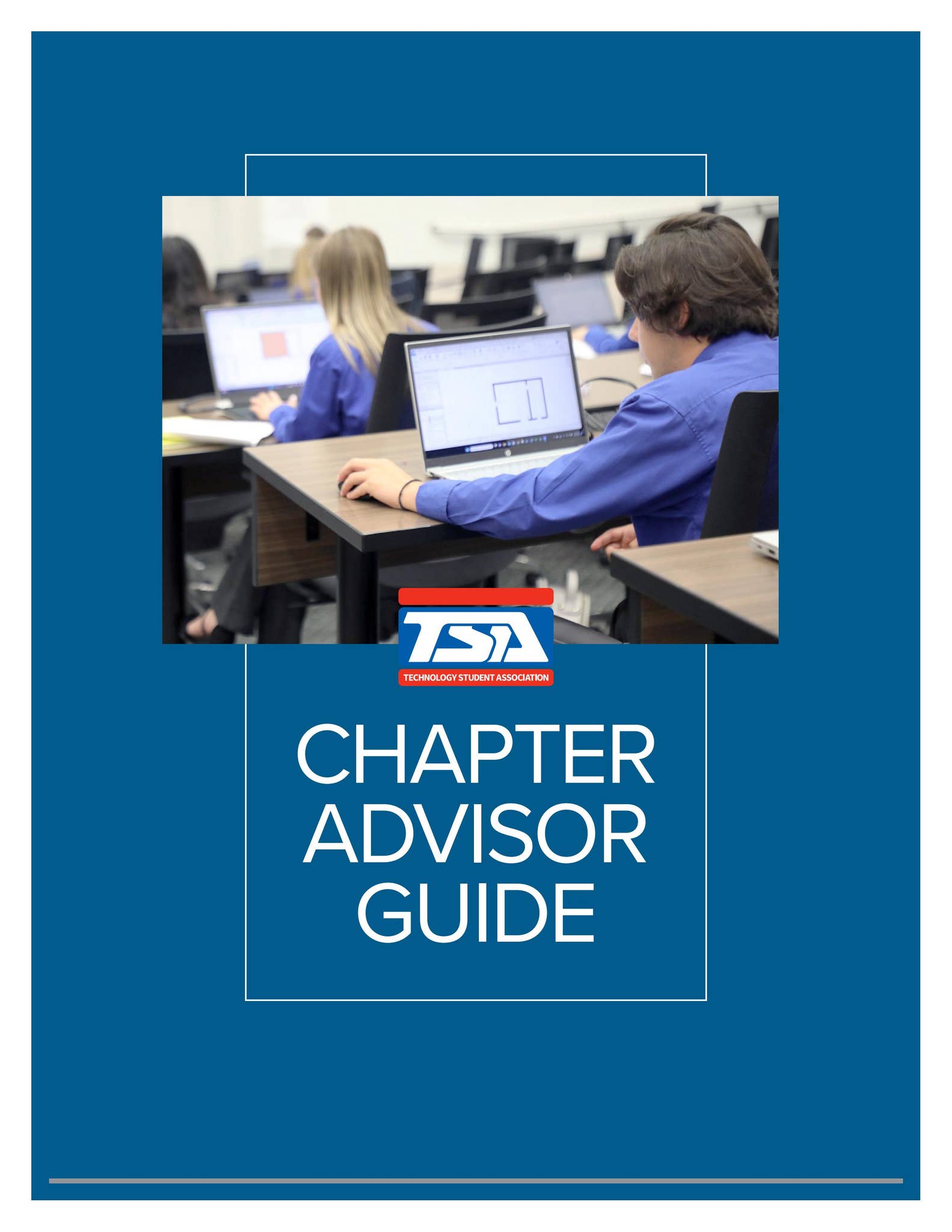 TSA Chapter Advisor Guide by Technology Student Association - Issuu