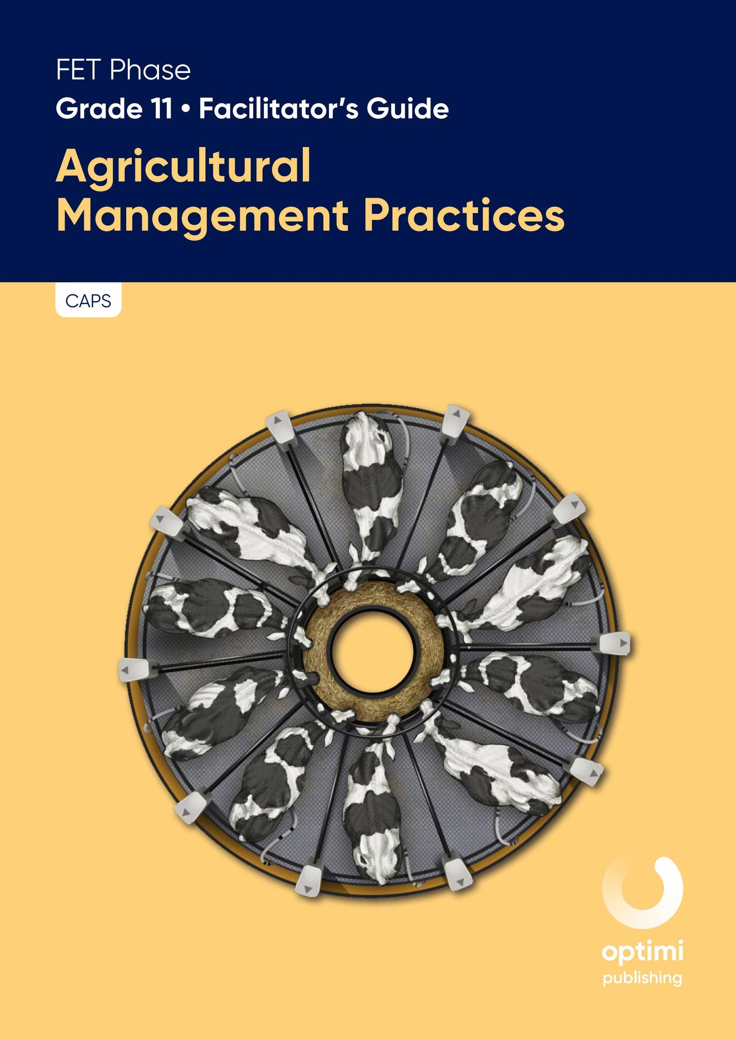 Gr 11-Agricultural Management Practices-Facilitator's Guide by Impaq ...