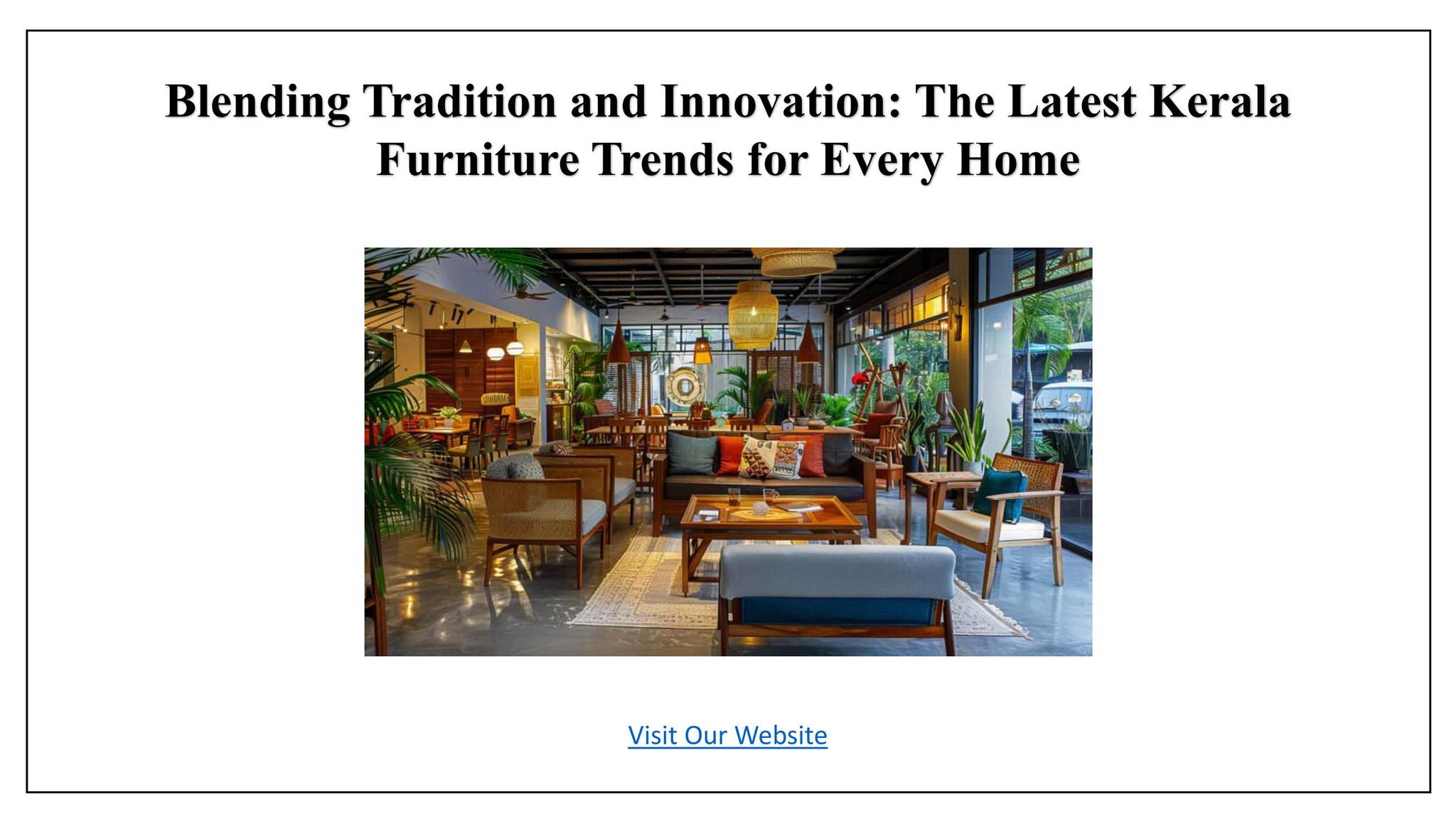 Blending Tradition and Innovation- The Latest Kerala Furniture Trends ...