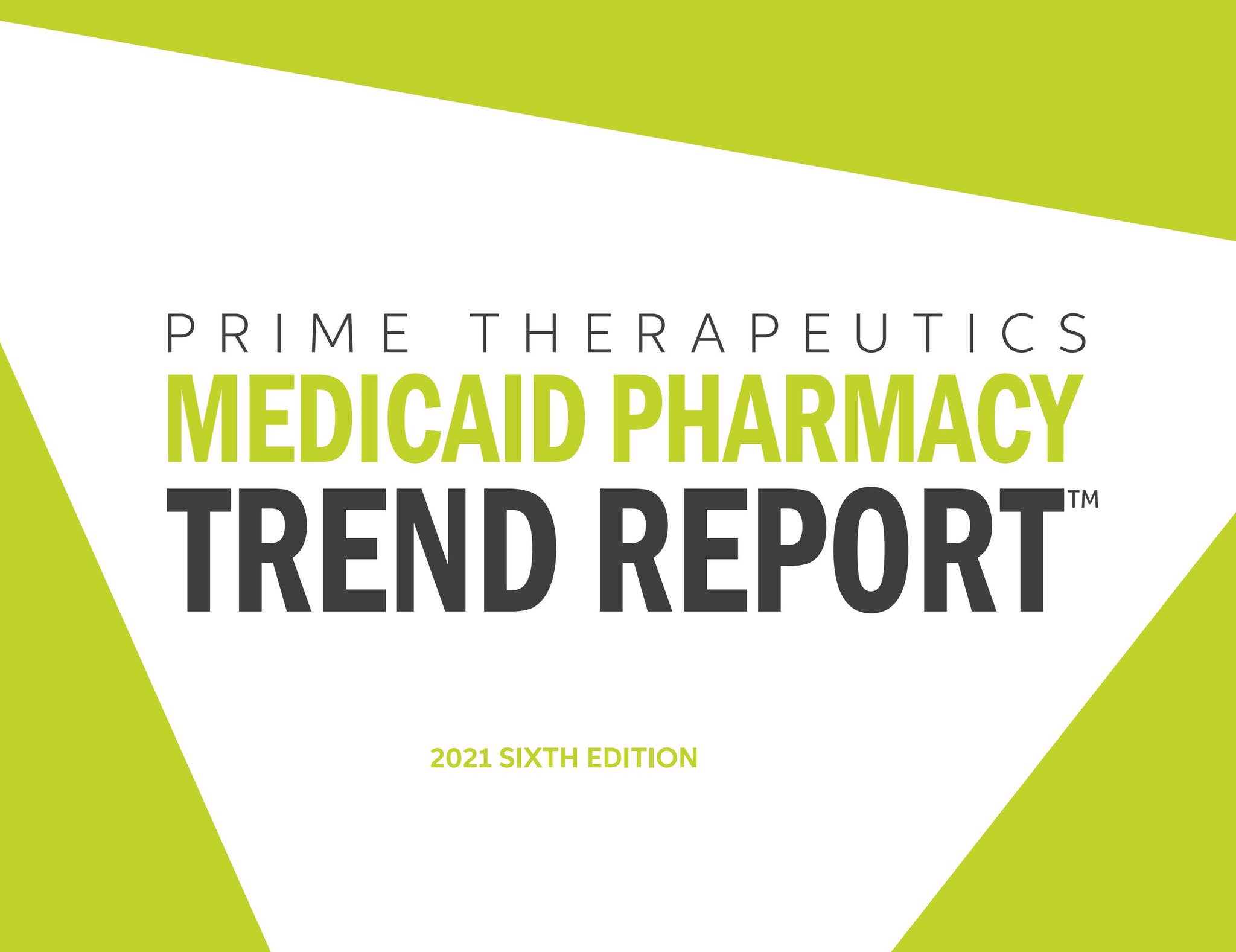 2021 Medicaid Pharmacy Trend Report by Prime Therapeutics - Issuu