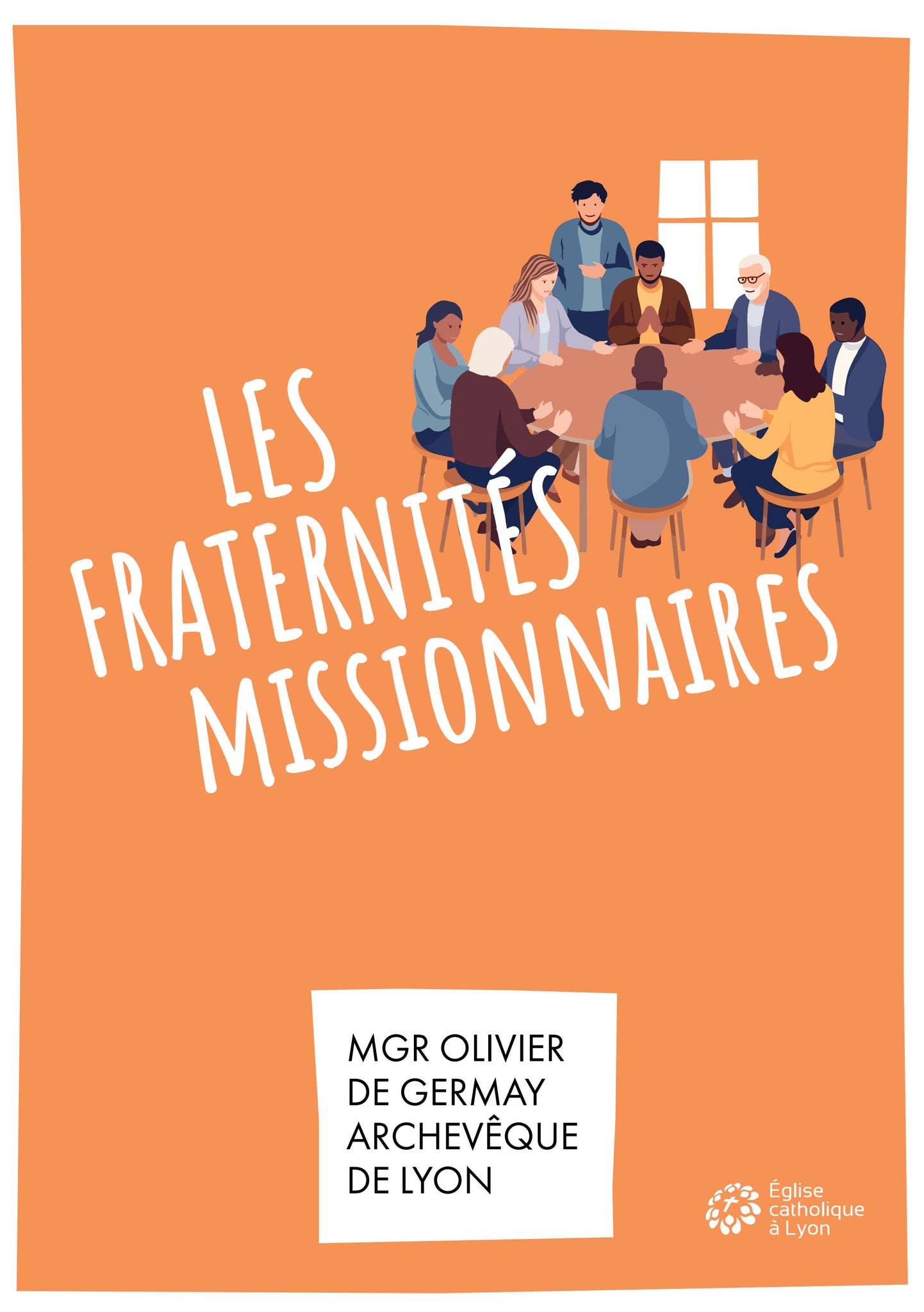 Les fraternités missionnaires : lettre pastorale de Mgr Olivier de ...