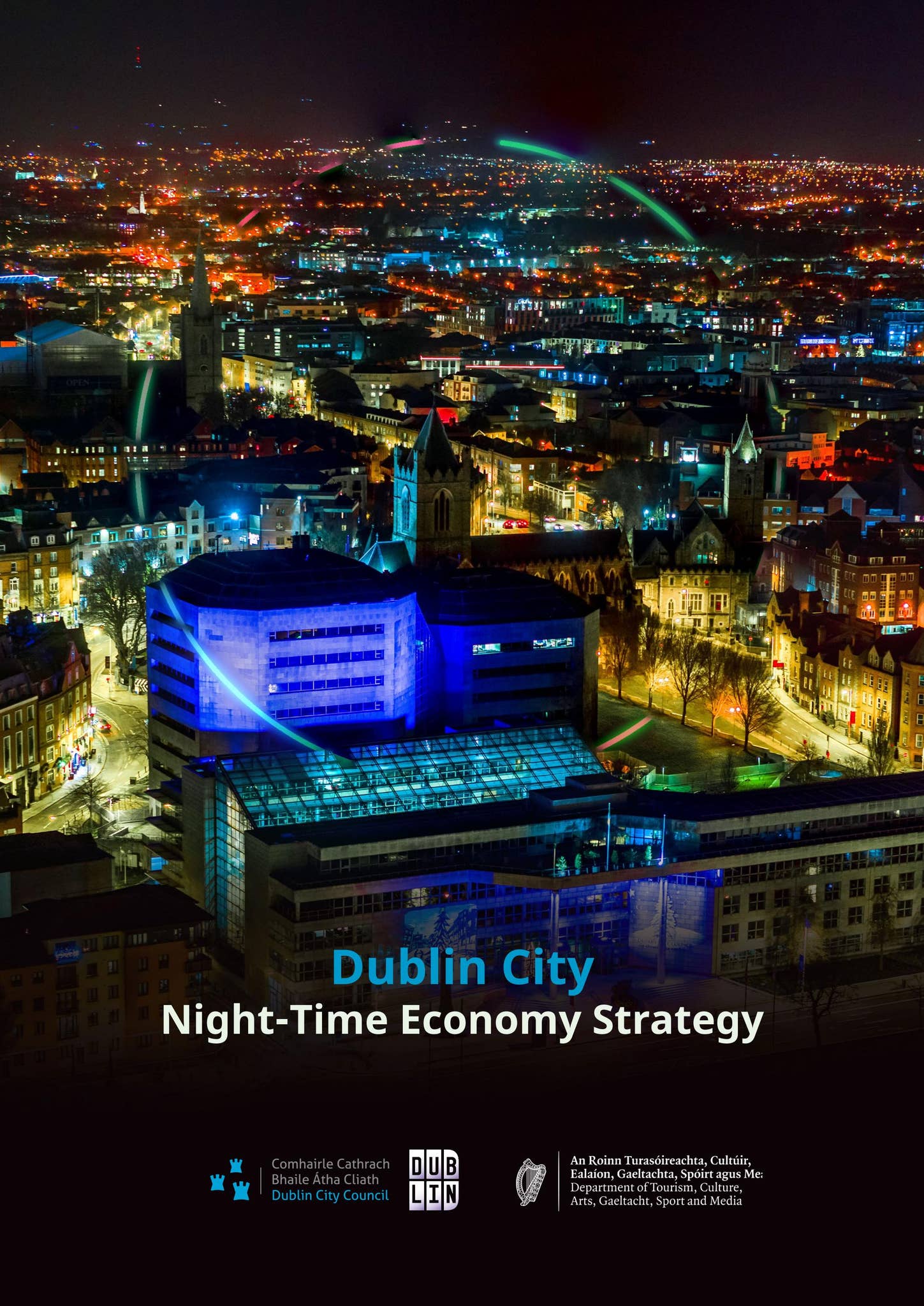Dublin City Council Night-Time Economy Strategy by dublin_ie - Issuu