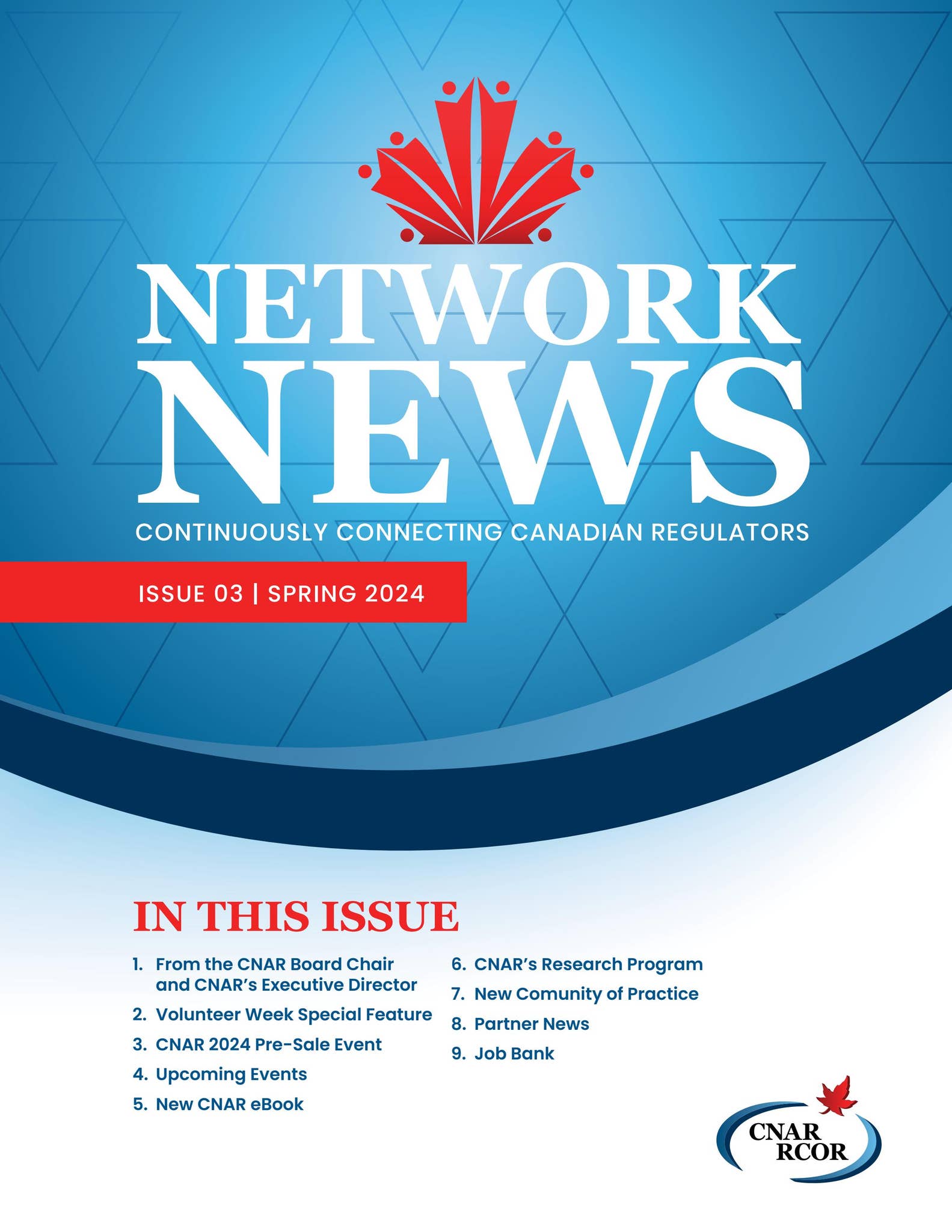 CNAR’s NETWORK NEWS eMAGAZINE Issue 03 • Spring 2024 by Canadian ...