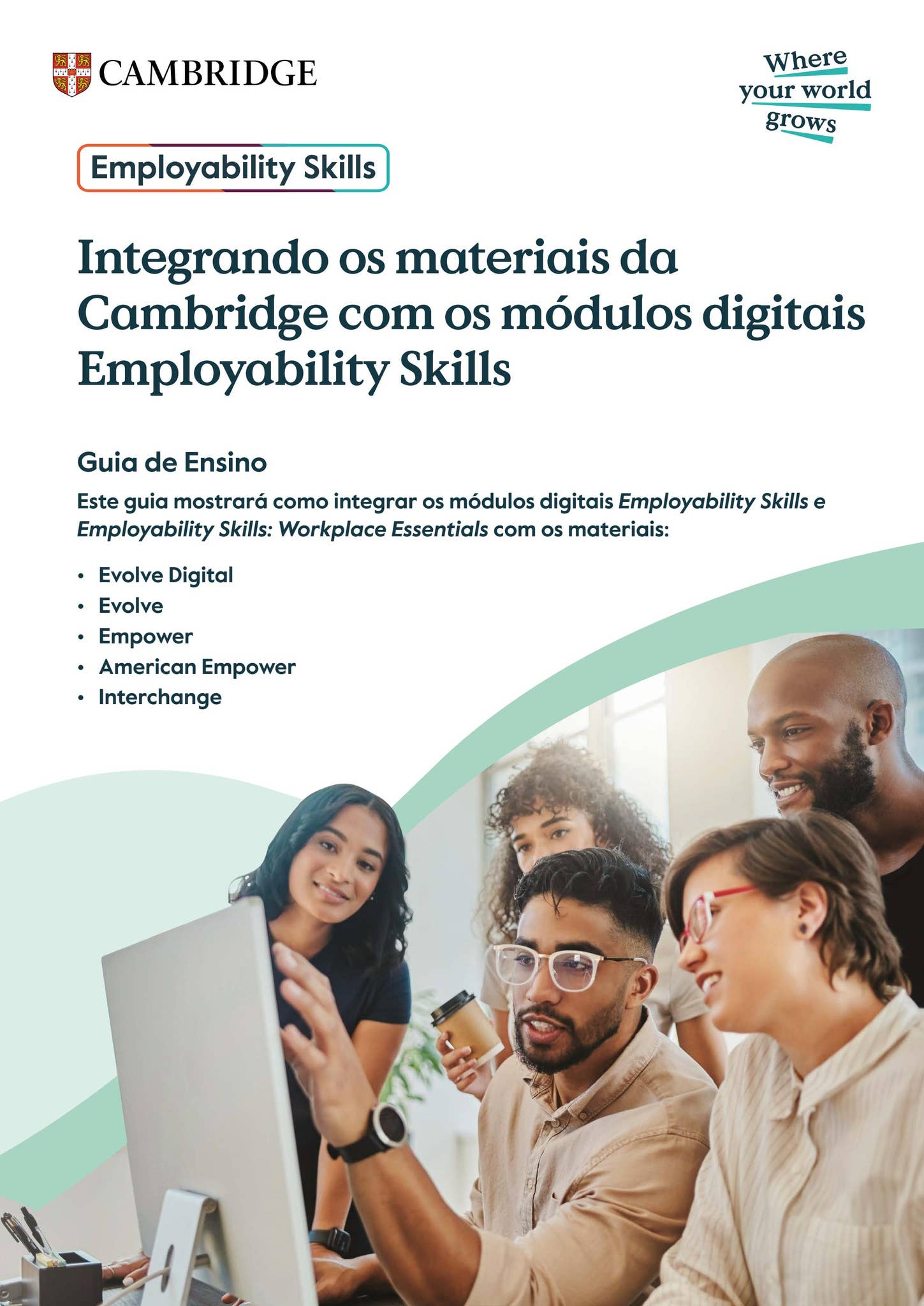 Integrando os materiais da Cambridge com os módulos digitais ...