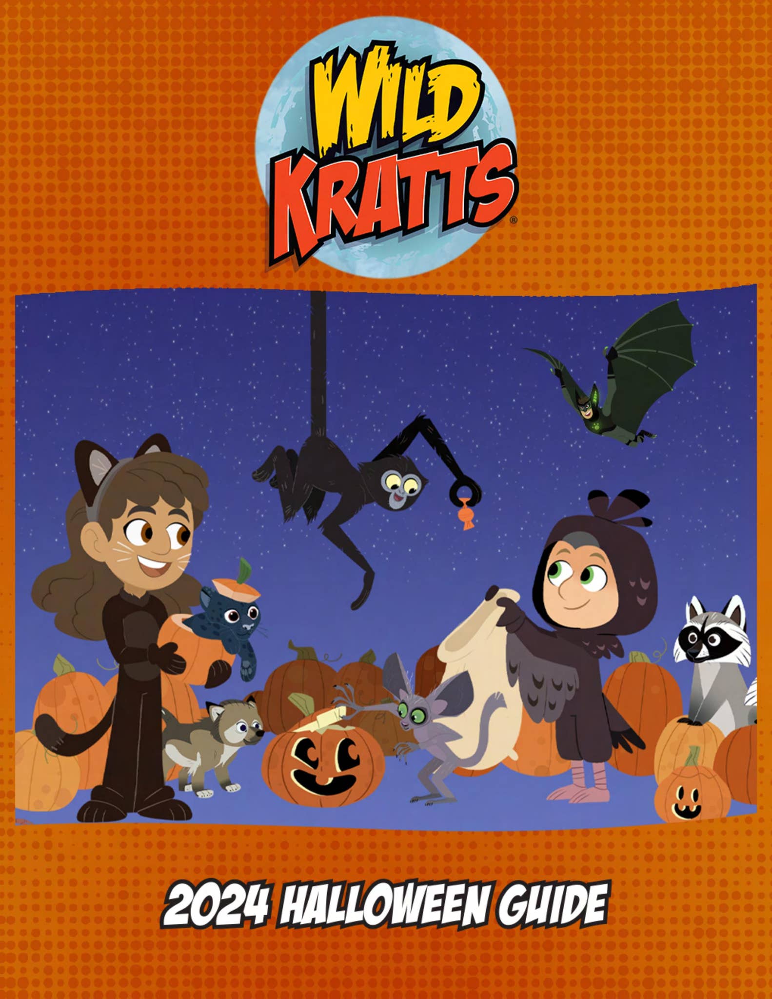 Wild Kratts Halloween Guide 2024 by Wild Kratts - Issuu